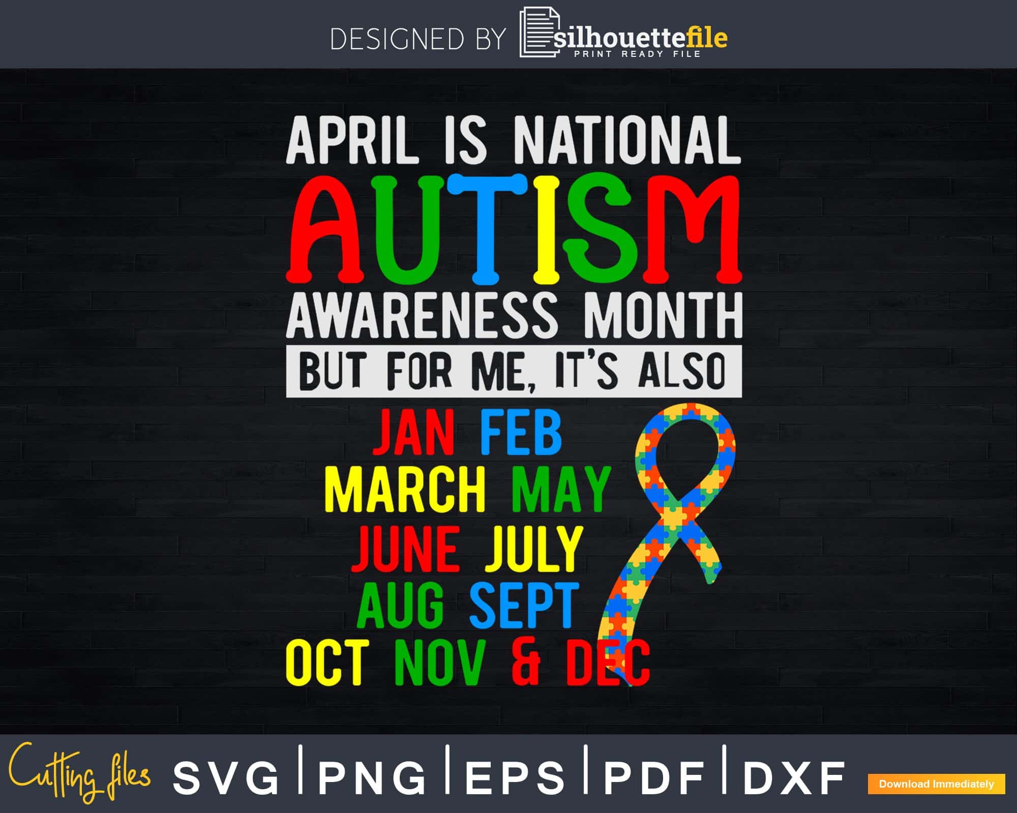 April is National Autism Awareness Month Svg Dxf Png Cricut ...