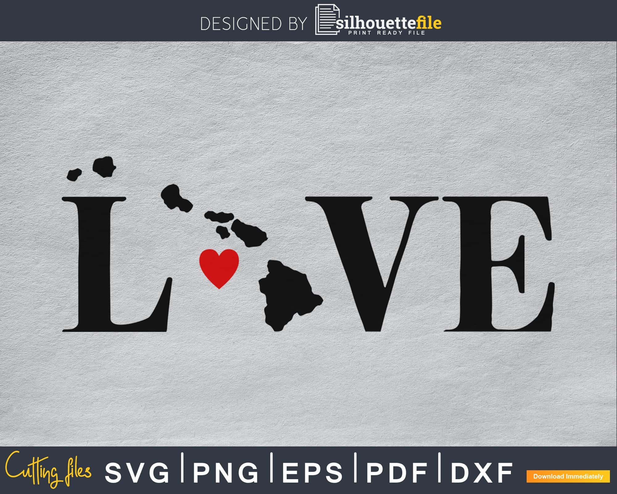 Hawaii HI Love Home Heart Native Map cut svg printable files by ...