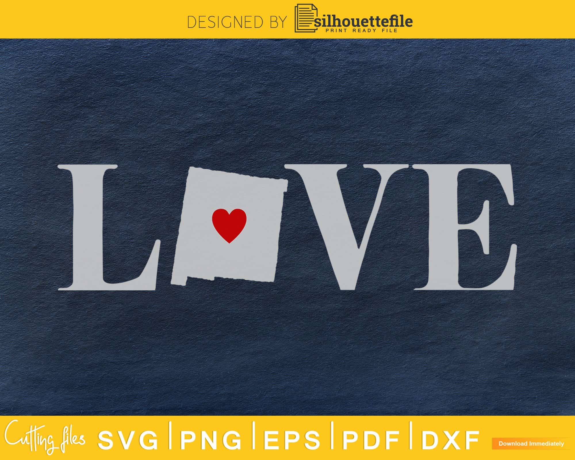 New Mexico NM Love Home Heart Native Map svg files by SilhouetteFile ...