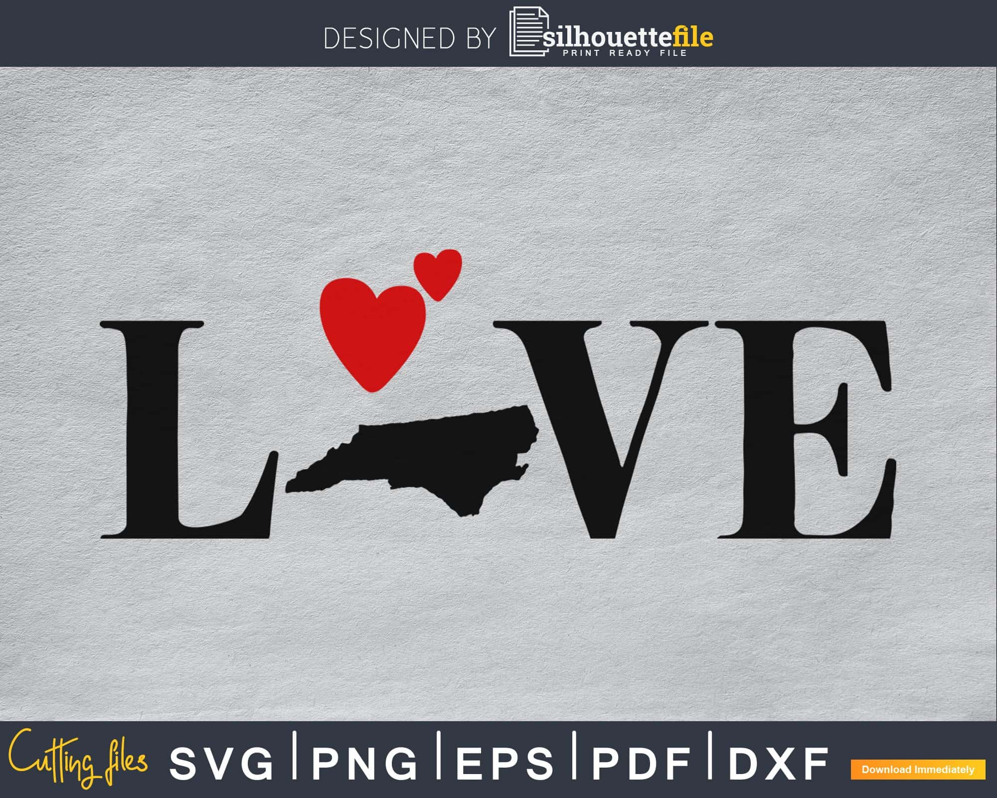 North Carolina NC Love Home Heart Native Map svg files by ...