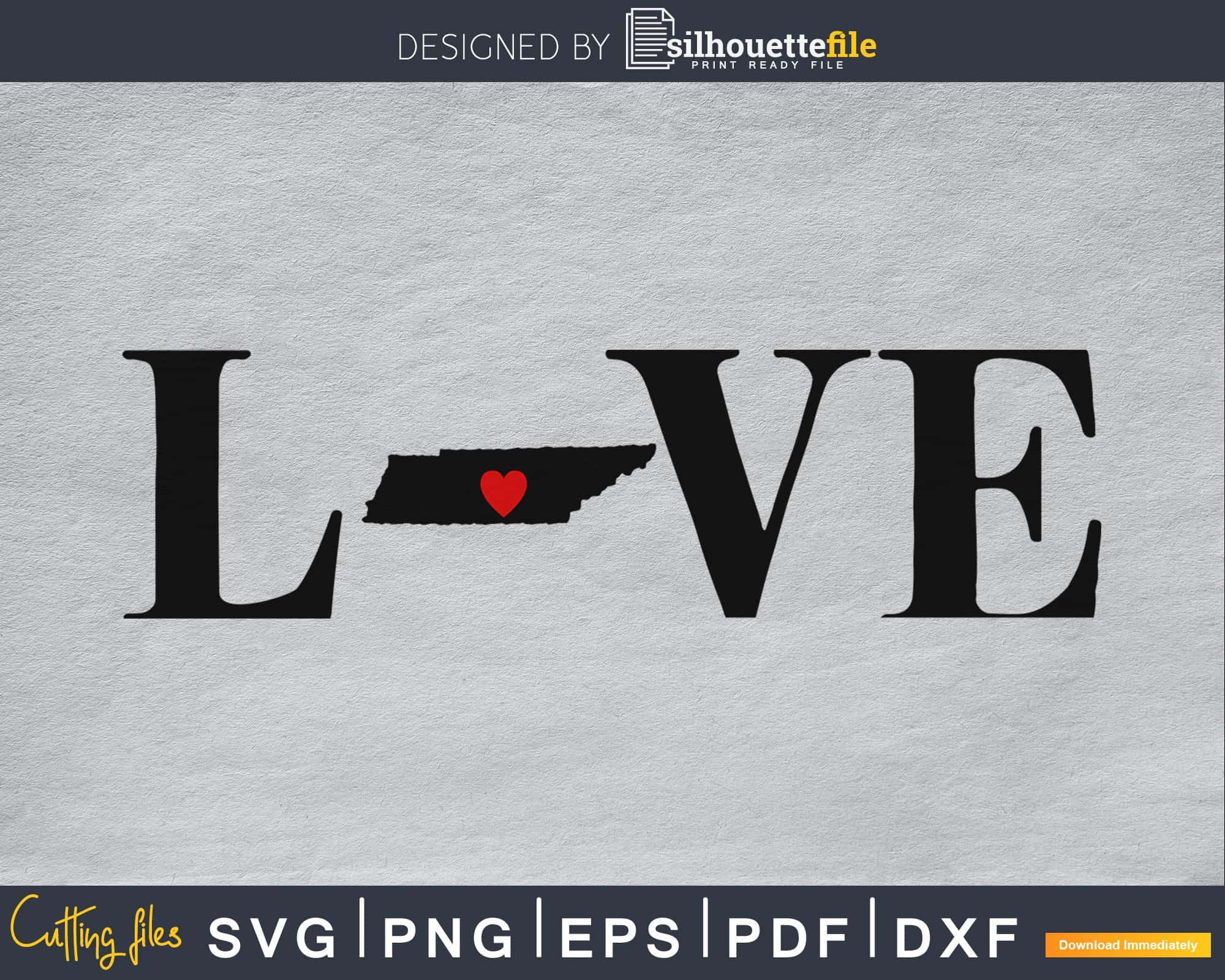 Tennessee TN Love Home Heart Native Map svg cutting printable files by ...