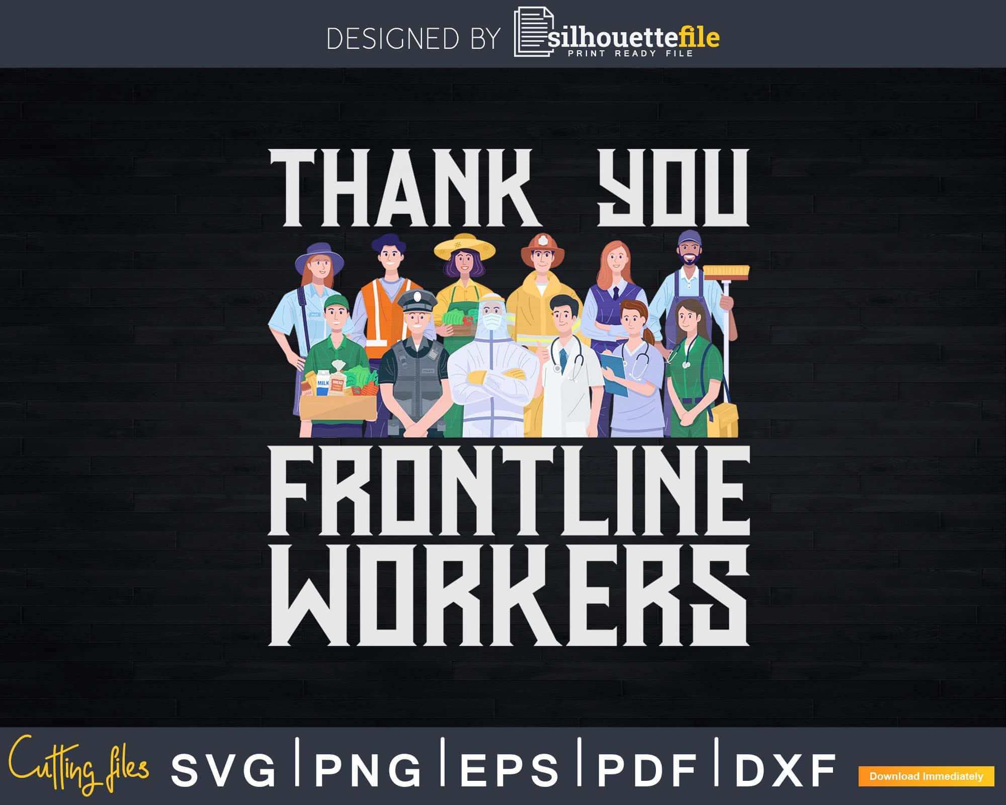 Thank You Frontline Workers Svg Dxf Cut Files | Silhouettefile