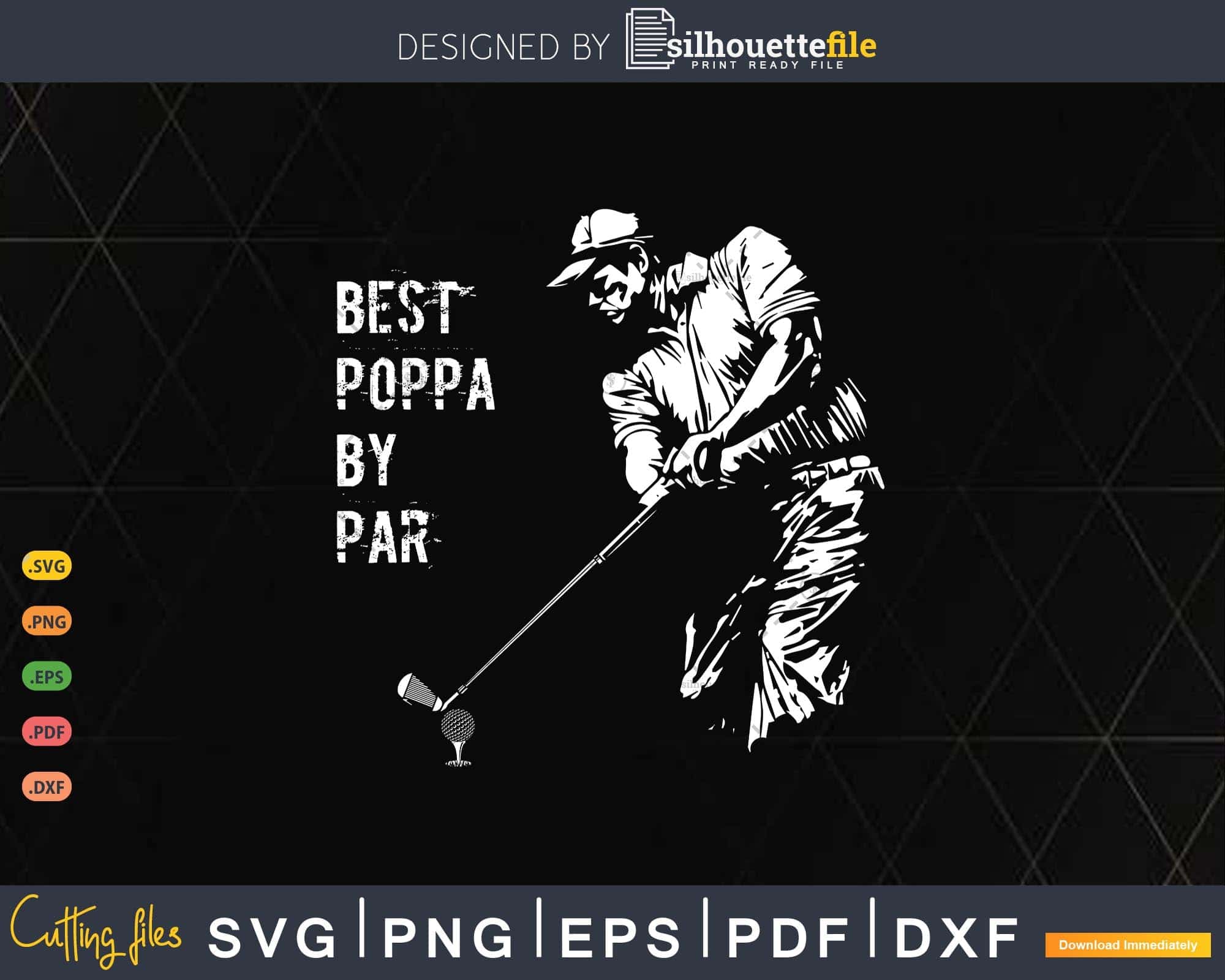 Best Poppa By Par Golf Lover Gift Svg T - shirt Design | Silhouettefile