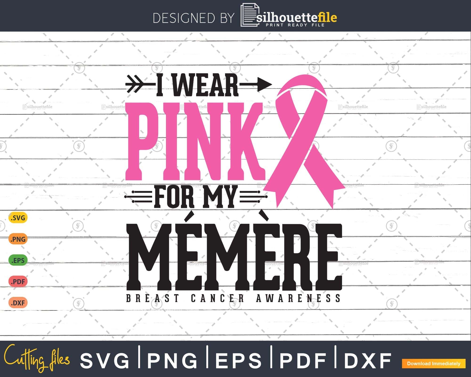 I wear Pink for my Mémère Svg T-shirt Design | Silhouettefile