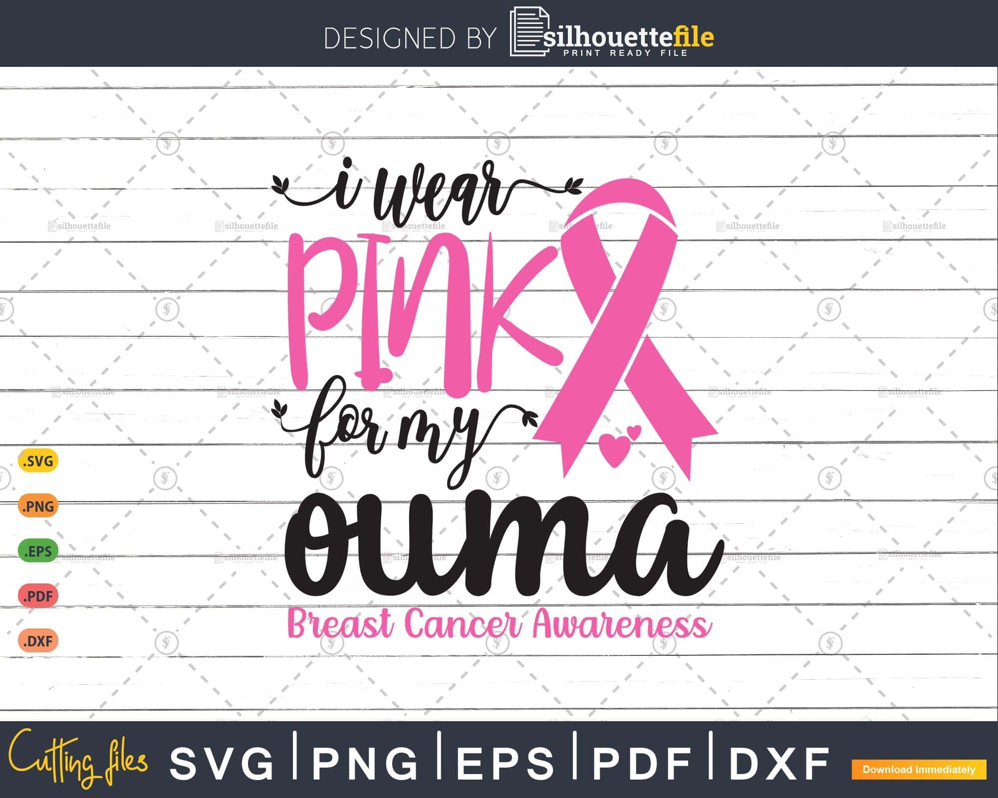 I wear Pink for my Ouma Cancer Warrior Svg T-shirt Design | Silhouettefile