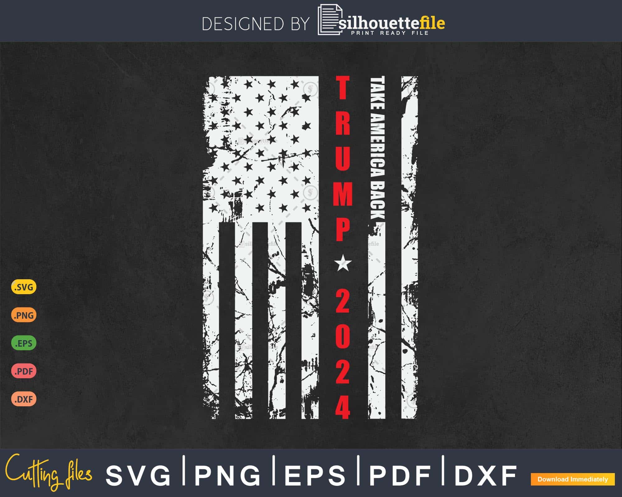Trump 2024 Take America Back American Flag Svg Png | Silhouettefile