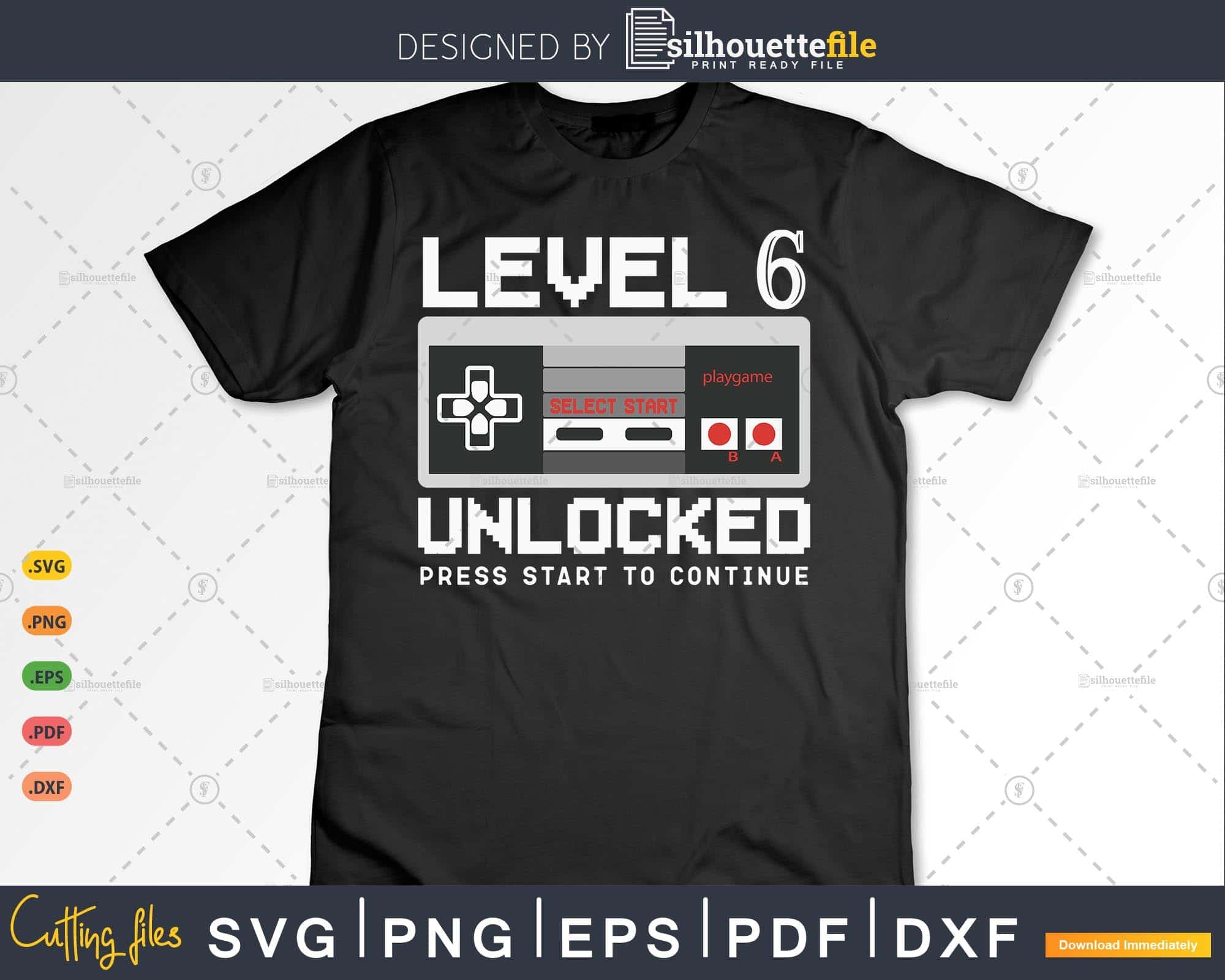 Vintage Level 6 Unlocked Shirt Funny Video Gamer Svg Png | SilhouetteFile