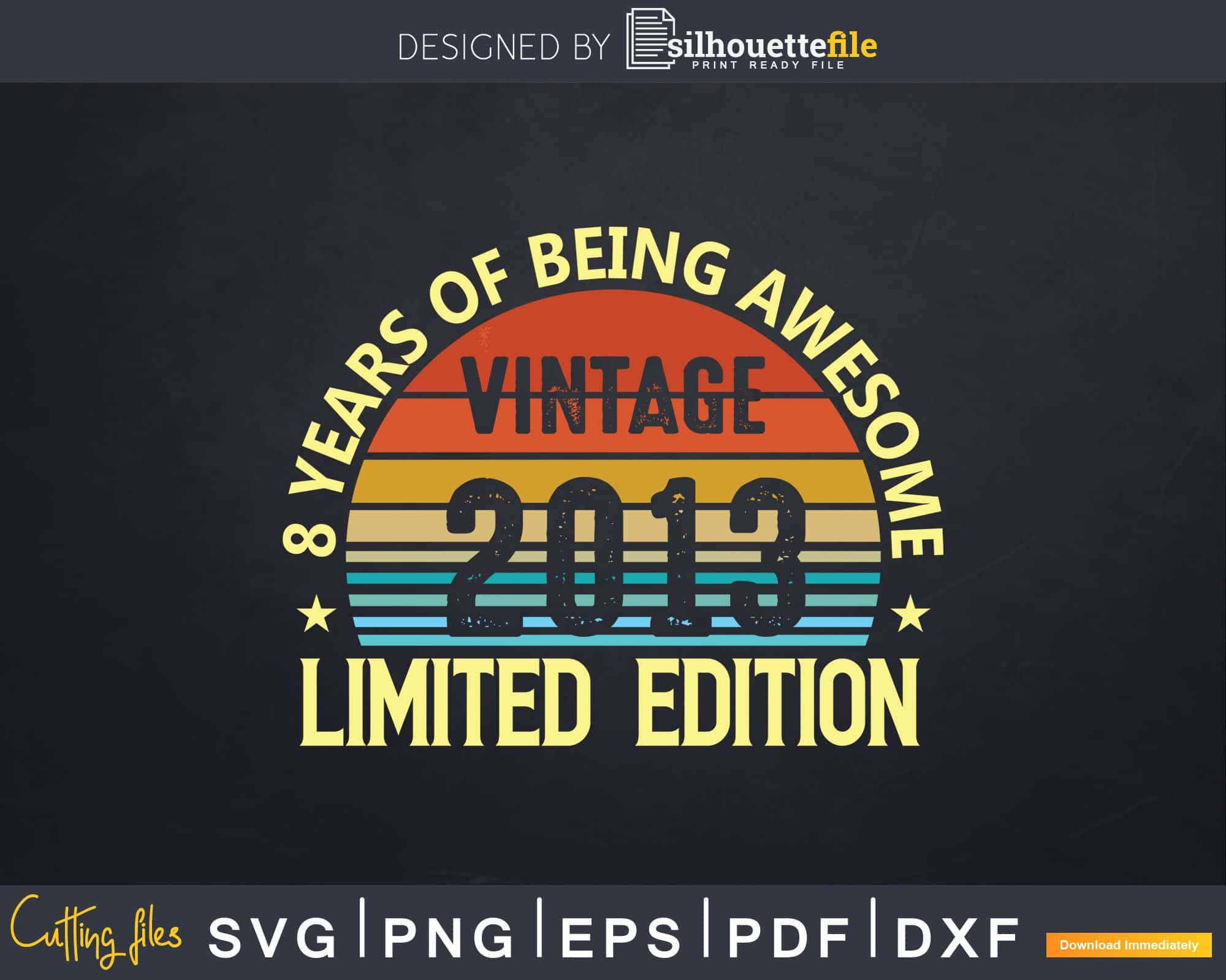 8 Year Old Vintage 8th Birthday Limited Edition Svg T-shirt Design ...