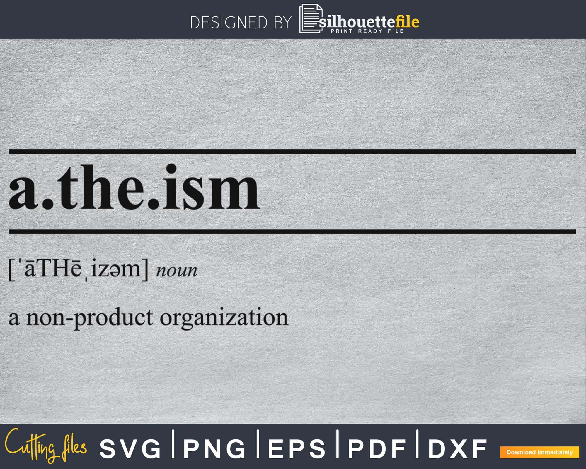 Atheism definition svg printable cricut file | Silhouettefile