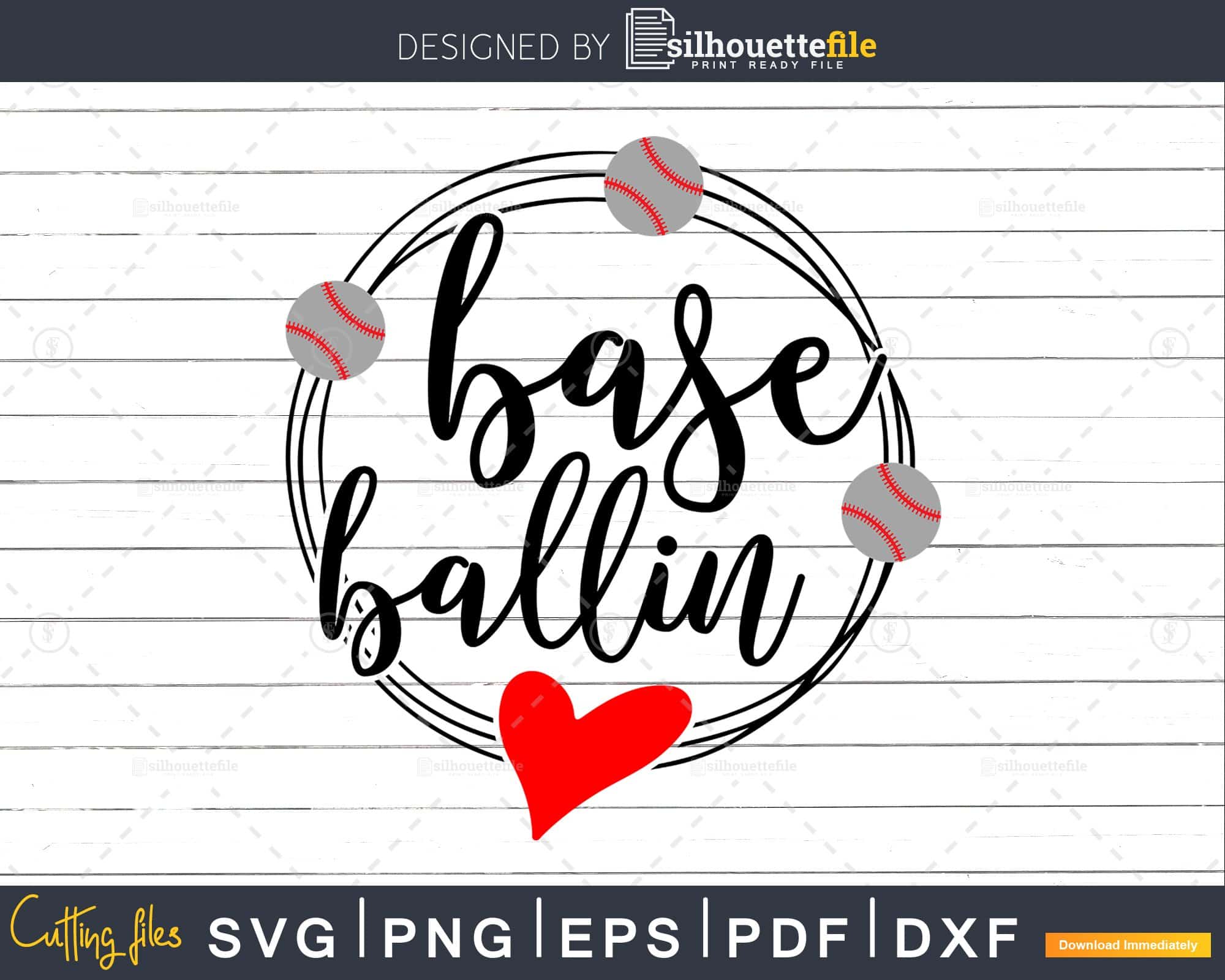Base Ballin Baseball Svg Instant Download Cut Files for Cricut ...
