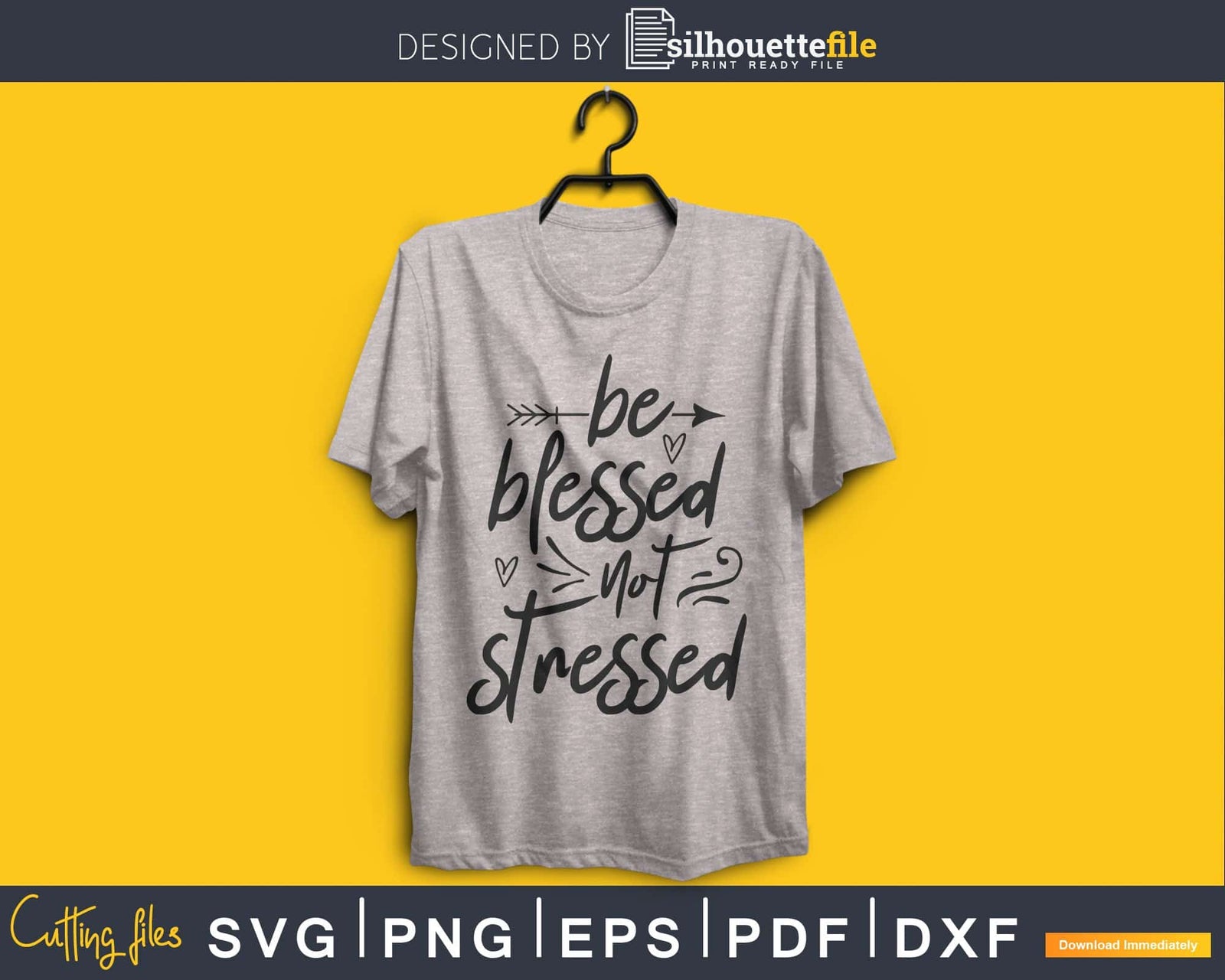 be blessed Not stressed svg Png printable files | SilhouetteFile