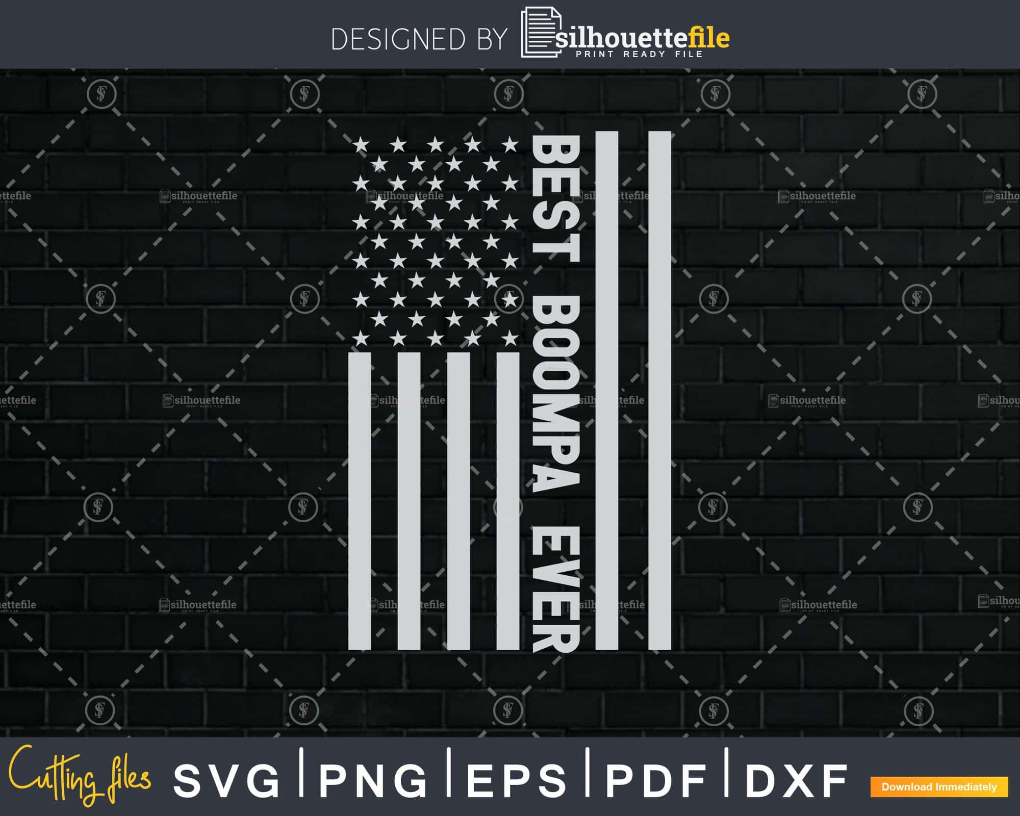 Best Boompa Ever American Flag Shirt Svg Files For Cricut | Silhouettefile