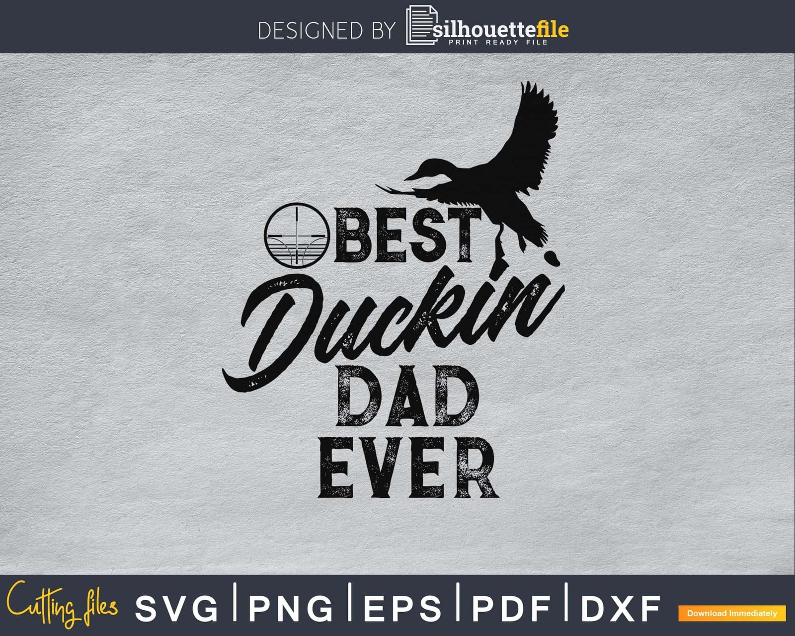 best duckin’ dad ever duck hunting silhouette digital | SilhouetteFile