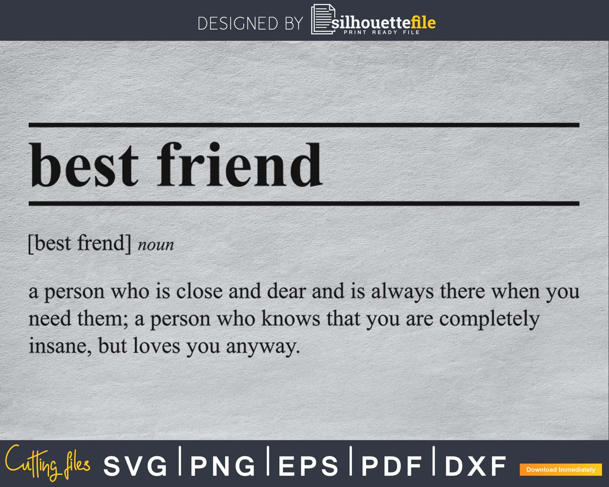 Best Friend definition svg printable file by Silhouette File ...