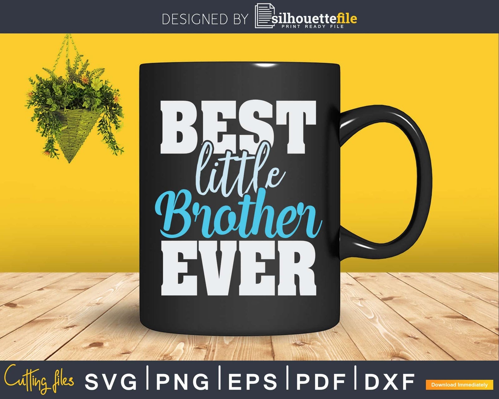 Best little brother ever Svg Png Dxf Instant Cut Files | Silhouettefile