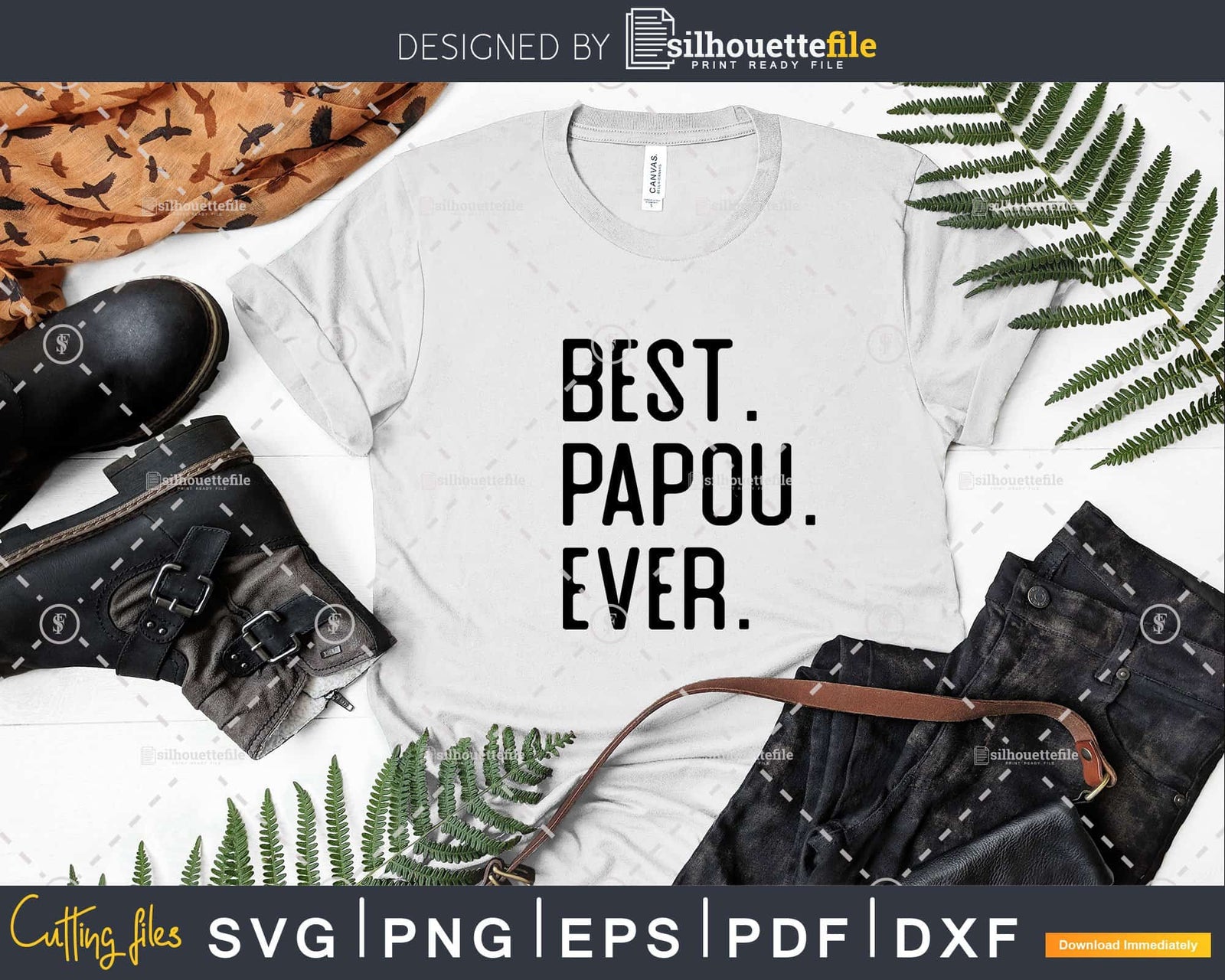 Best Papou Ever Funny Fathers Day for Papou Svg Files For | SilhouetteFile