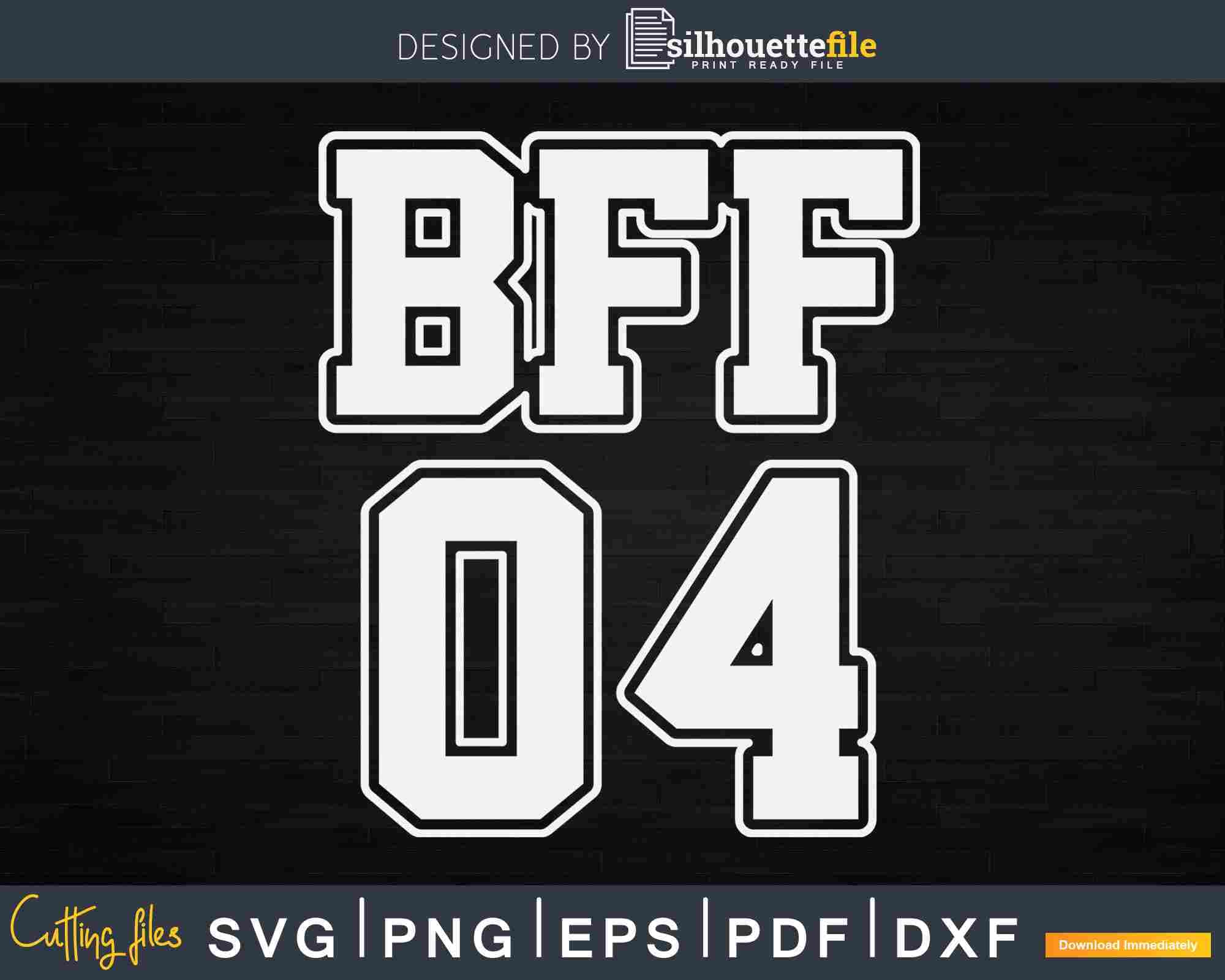 BFF 04 Bestie Sisters Girls Friendship Svg Cut Files | Silhouettefile