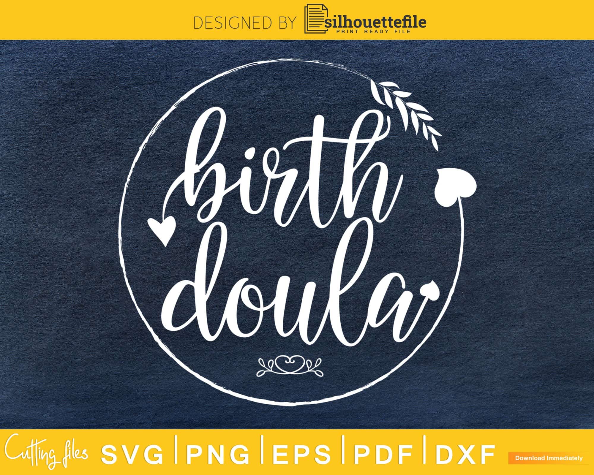 Birth Doula svg cricut cut digital files | Silhouettefile