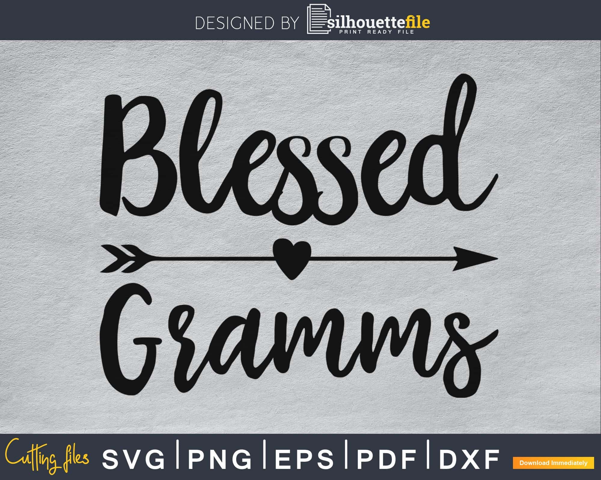 Blessed Gramms SVG cricut silhouette printable file | Silhouettefile