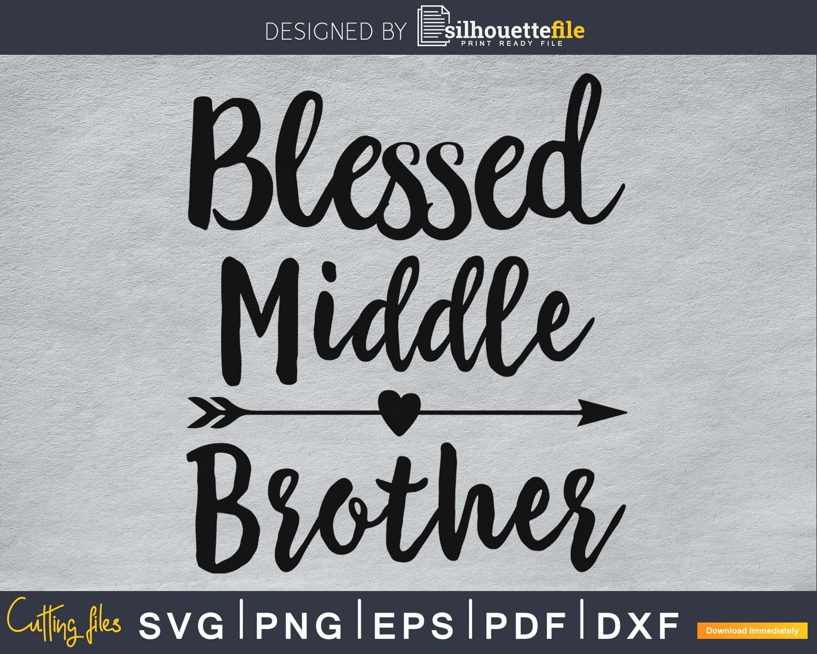 Blessed Middle Brother SVG Png cutting printable file | SilhouetteFile