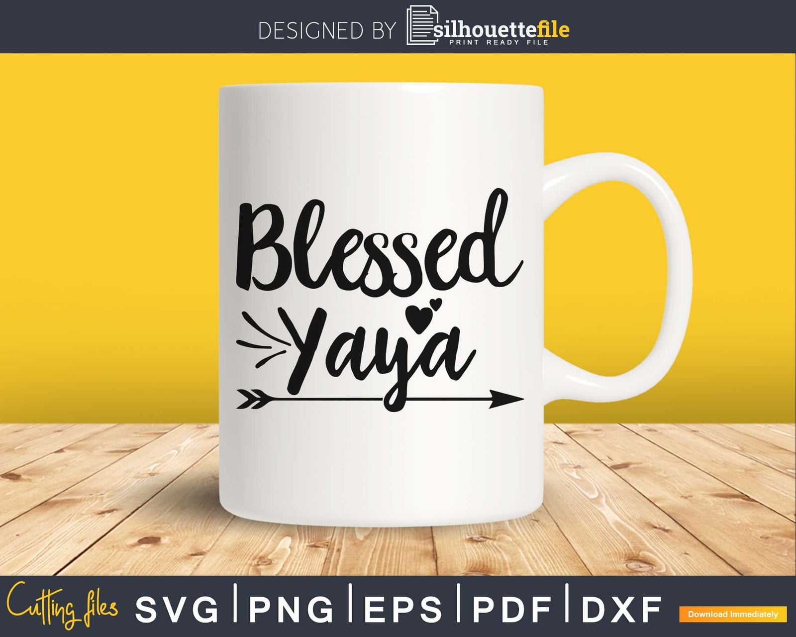 Blessed Yaya SVG PNG cutting printable file | Silhouettefile