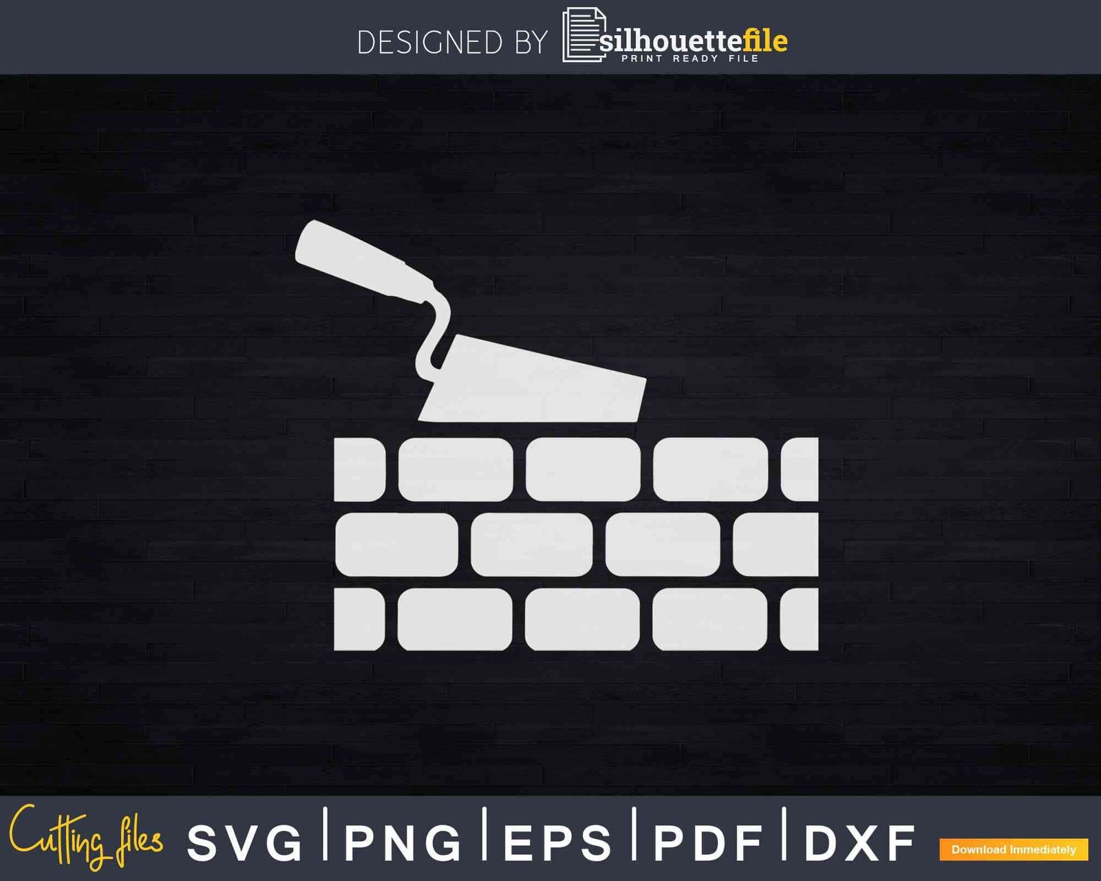 Brick wall with trowel Svg Dxf Cricut Cut Files | Silhouettefile