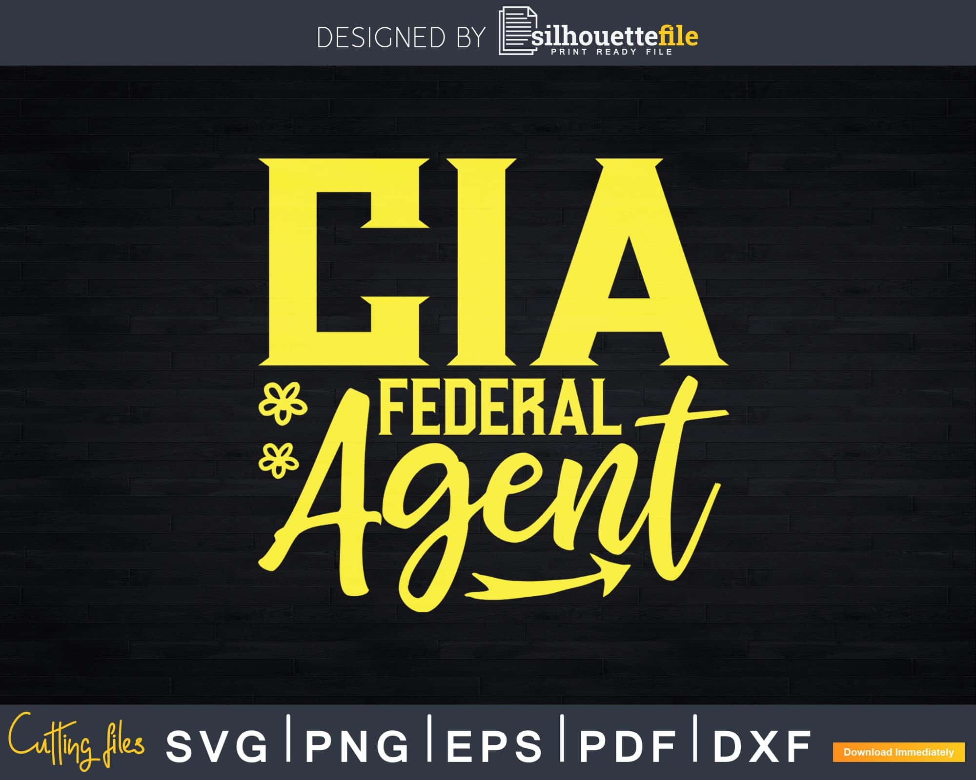 CIA Federal Agent Svg Dxf Cricut Files | Silhouettefile