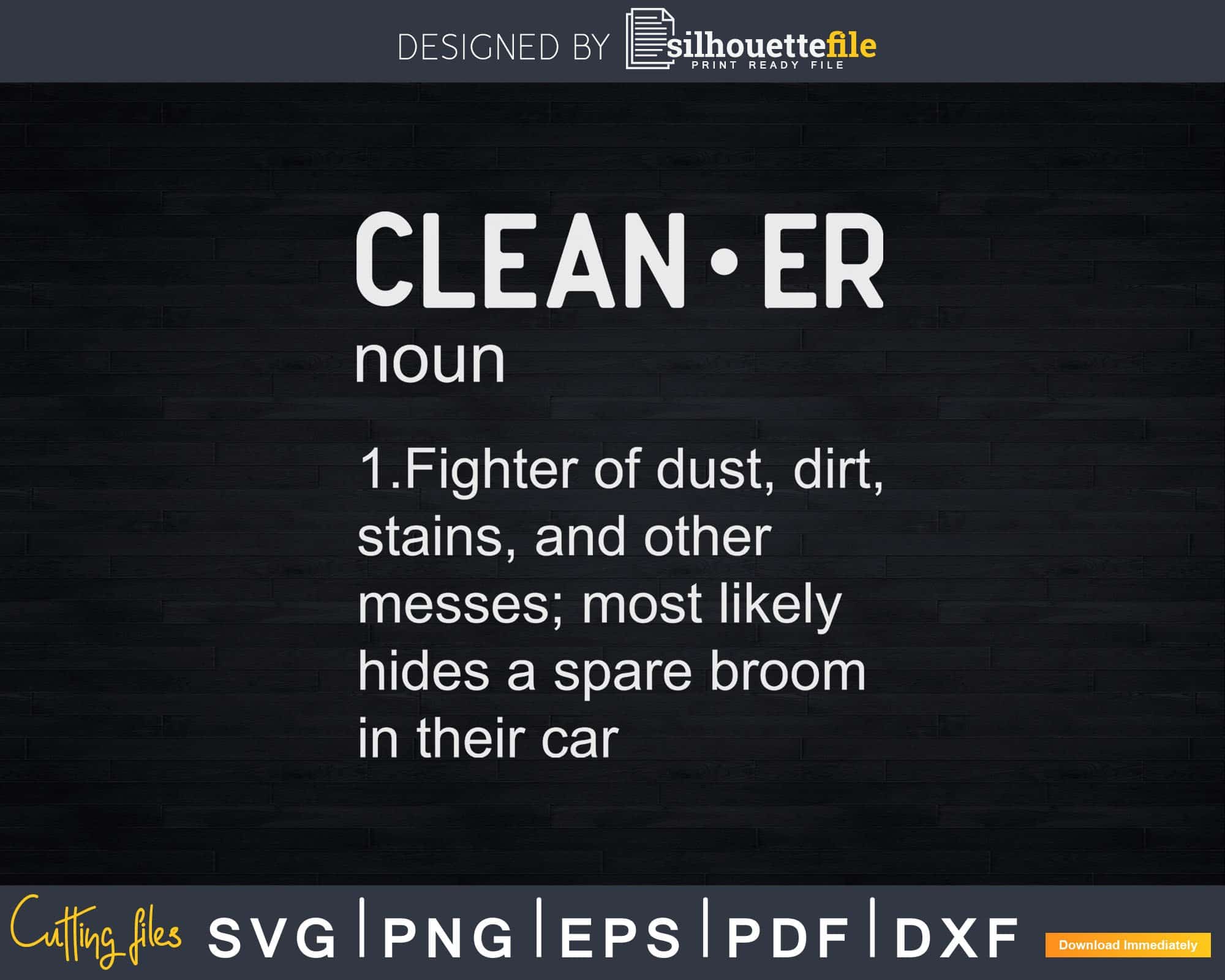 Cleaner Noun CleanUp Crew Cleaner Shirt Svg Files For Cricut ...