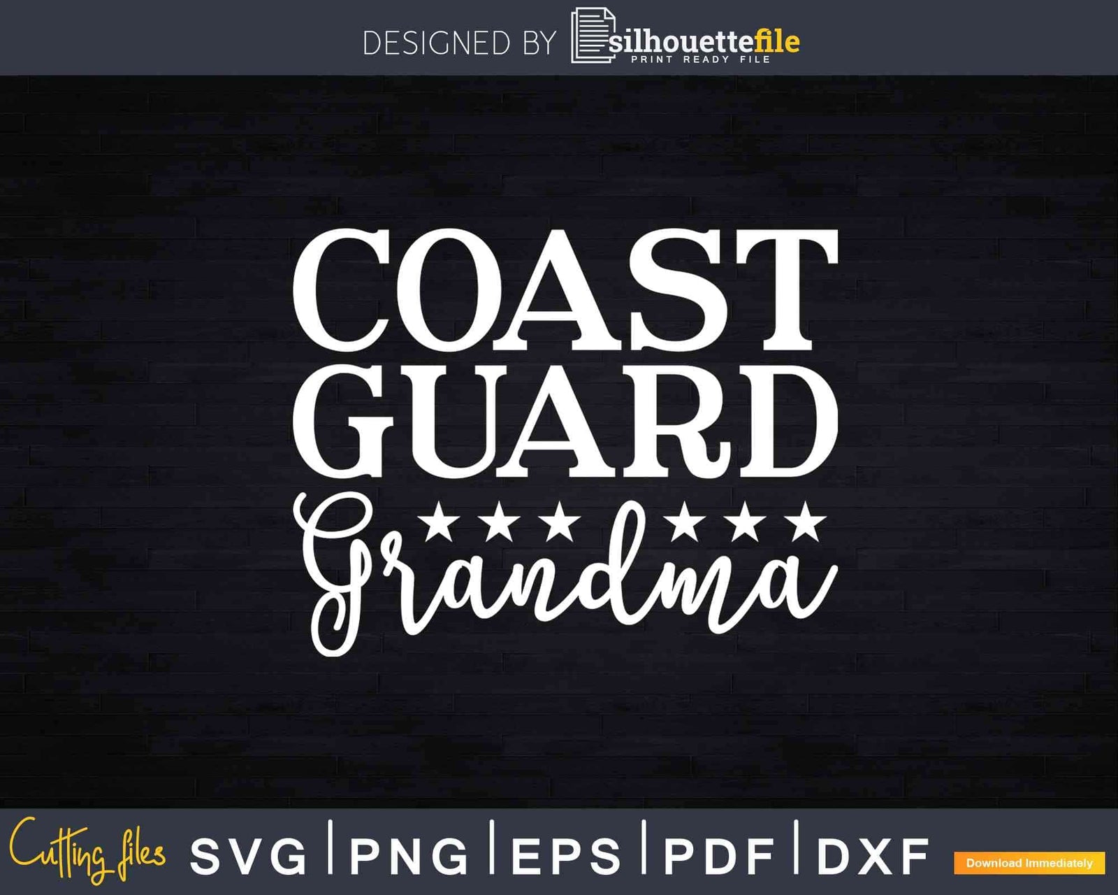 Coast Guard Grandma Svg Dxf Printable Cut Files | Silhouettefile