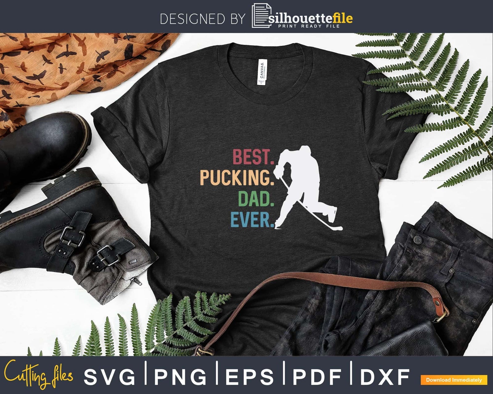 Funny Best Pucking Dad Ever Sports Svg Dxf Png Printable Cut Files ...