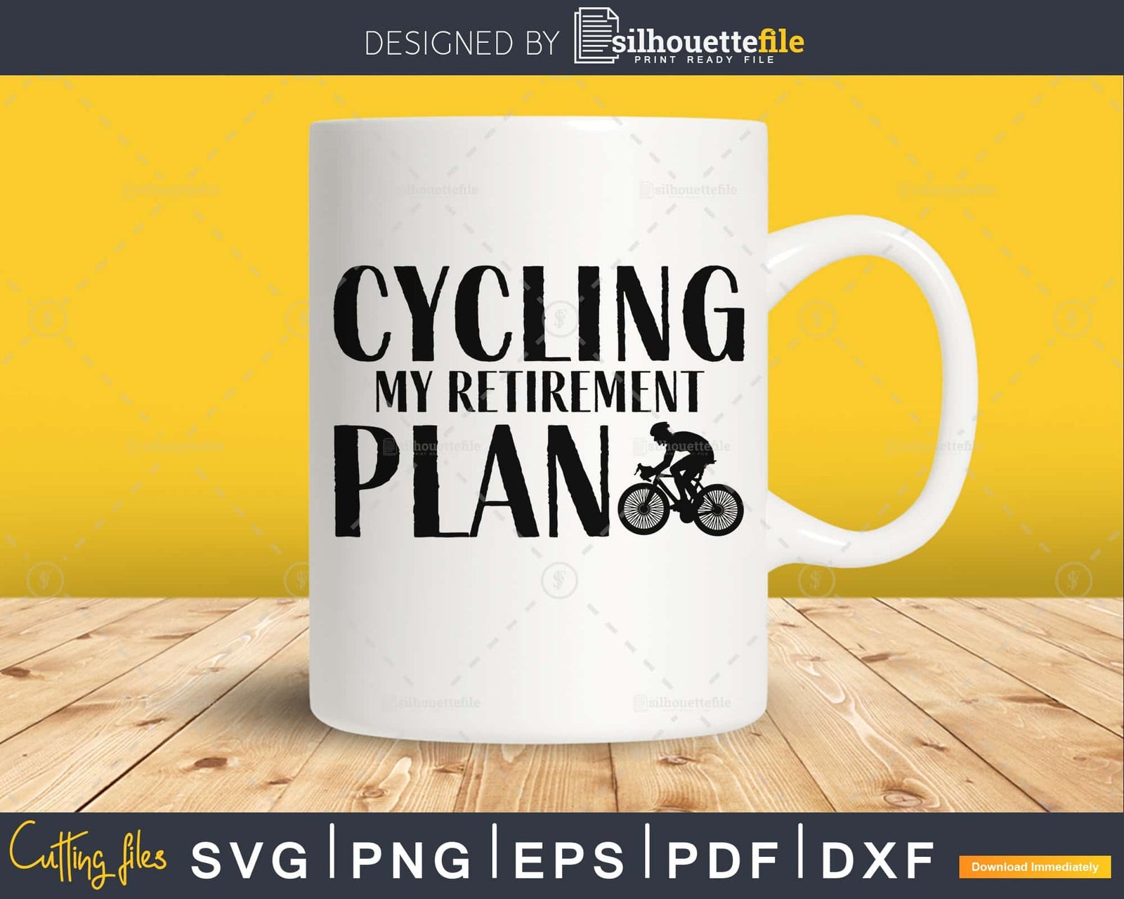 Cycling my retirement plan svg design printable cut file | Silhouettefile