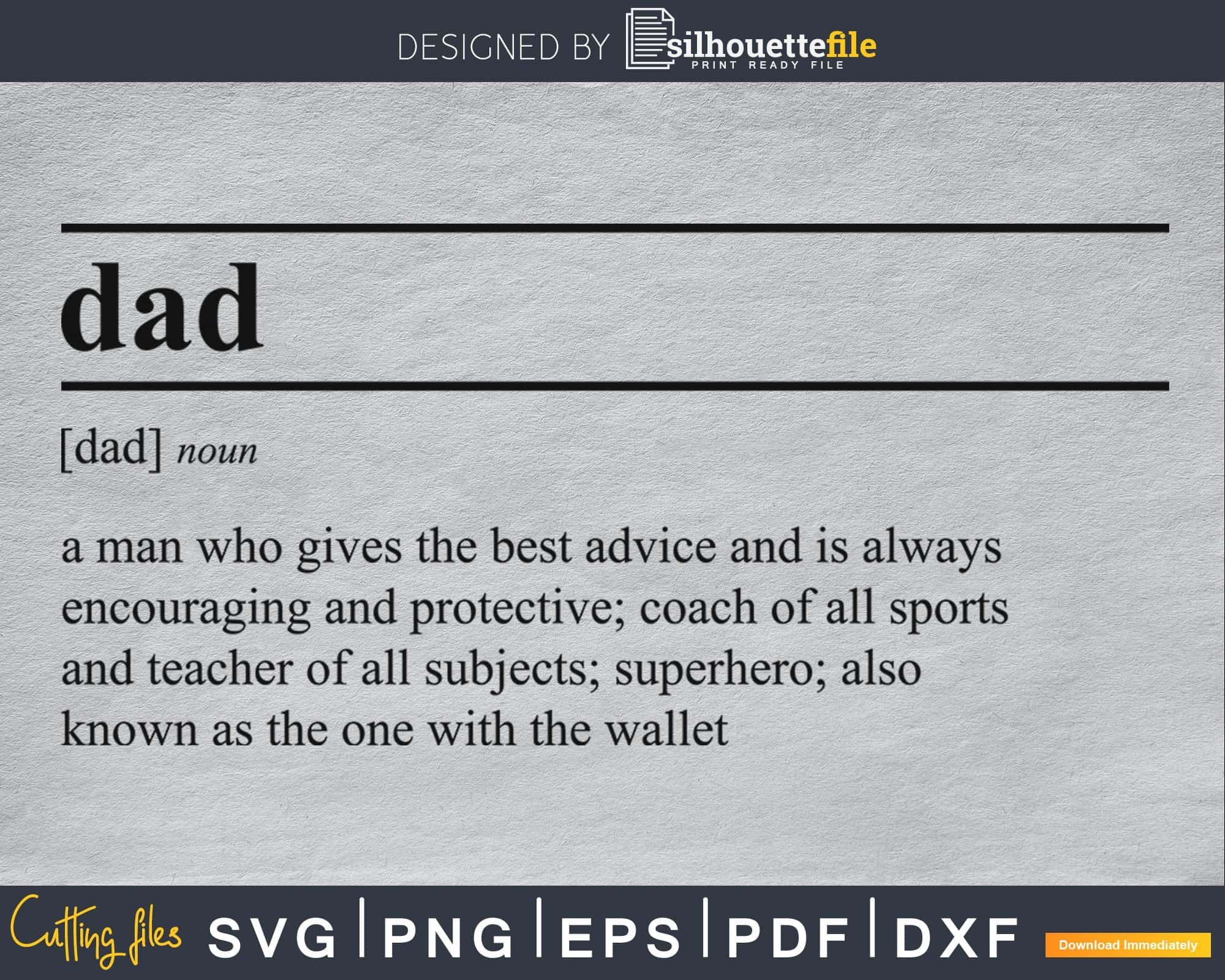 Dad definition svg printable file by Silhouette File | Silhouettefile