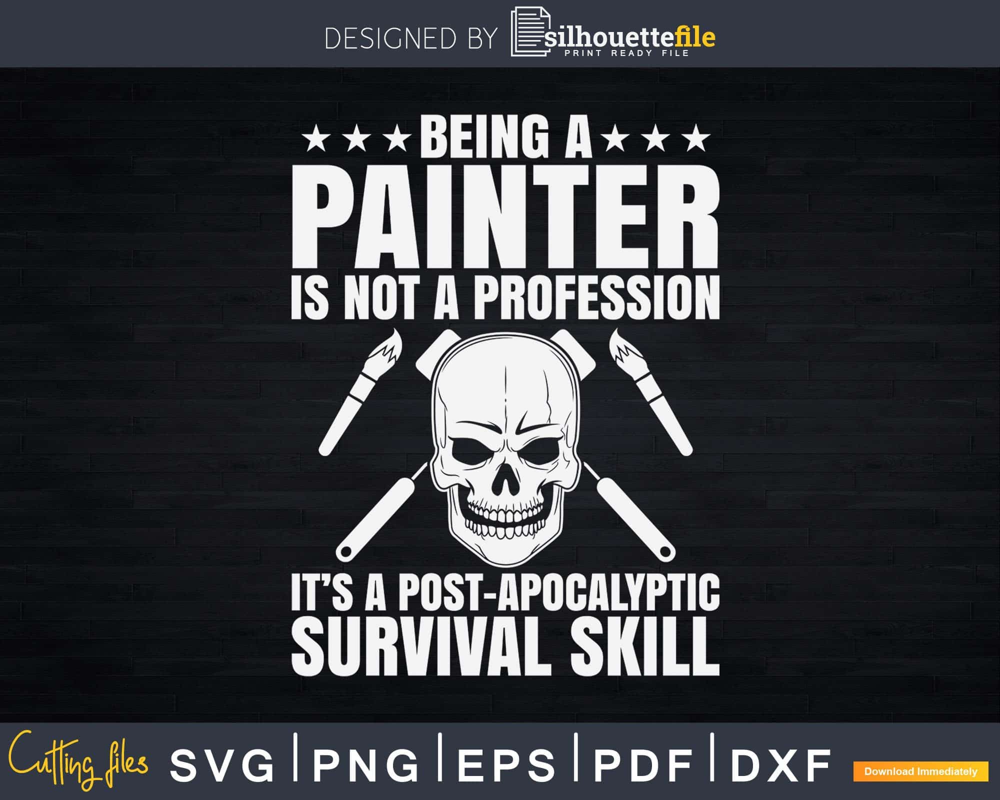 Decorator Survival Skill Painter Svg Dxf Png Cut Files | Silhouettefile
