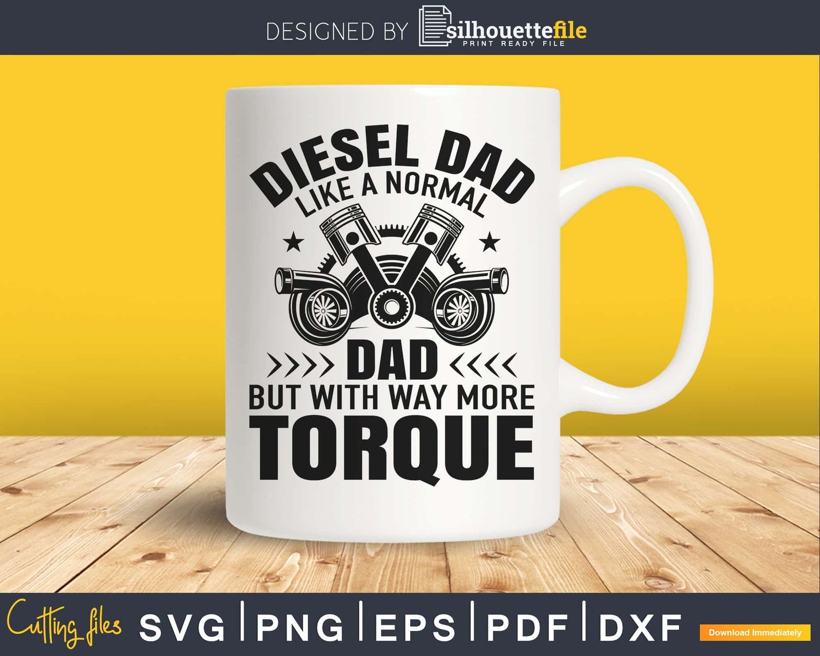 Diesel dad like a normal dad but with way more torque high | Silhouettefile