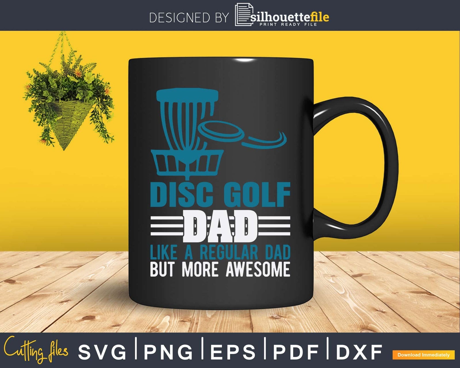 Disc Golf Dad Like A Regular Dad But More Awesome Svg Png | Silhouettefile
