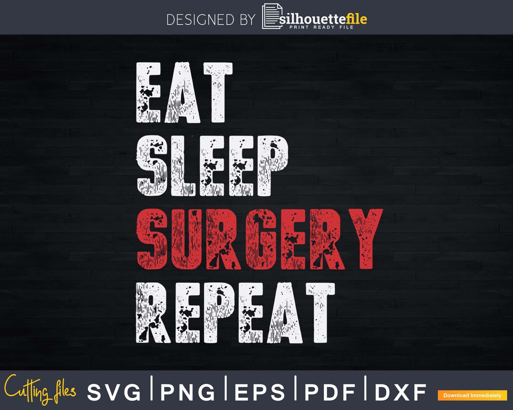 Doctor Surgeon Eat Sleep Surgery Repeat Svg Png Dxf | SilhouetteFile