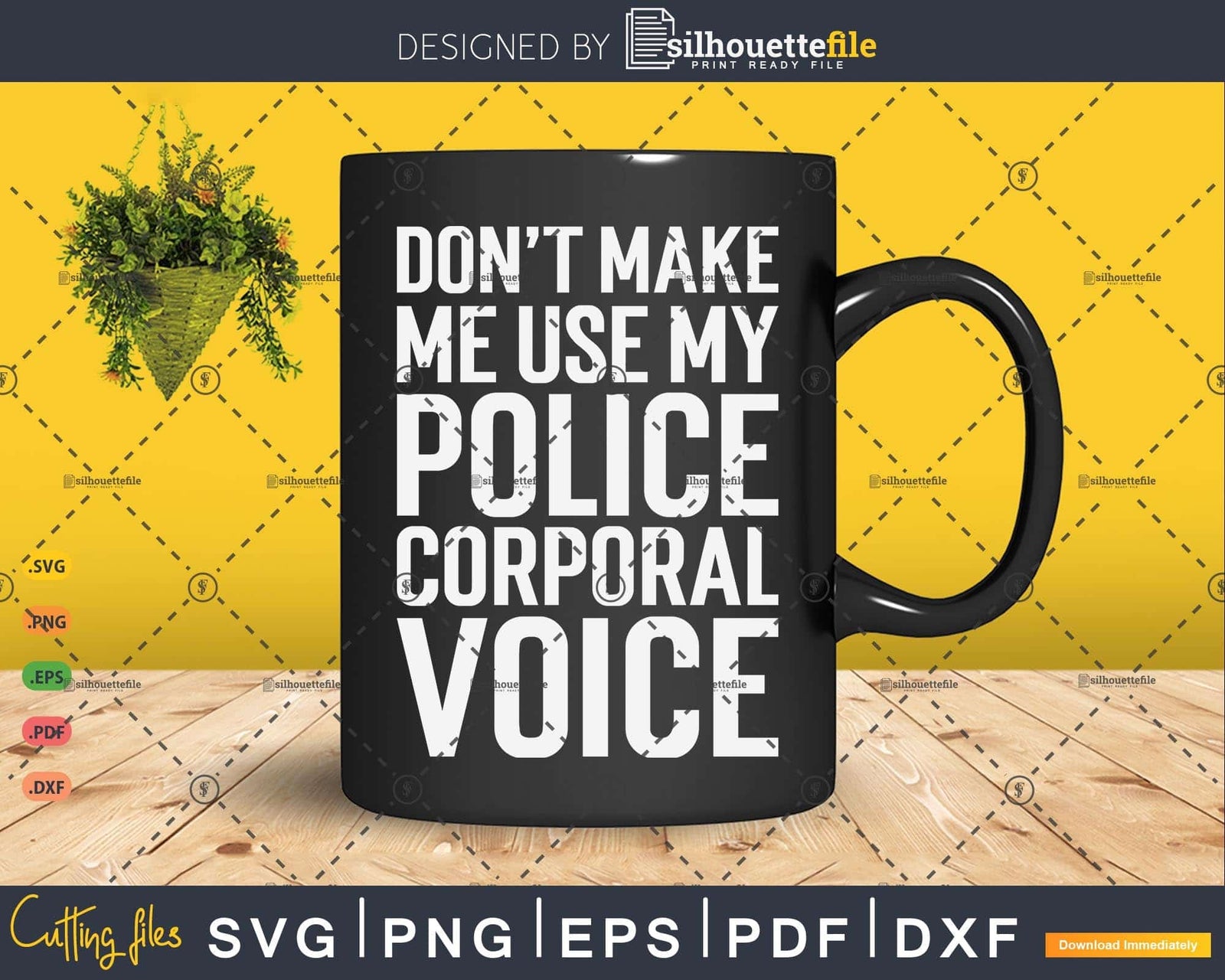 Don't Make Me Use My Police corporal Voice Gifts Svg Cut Files ...