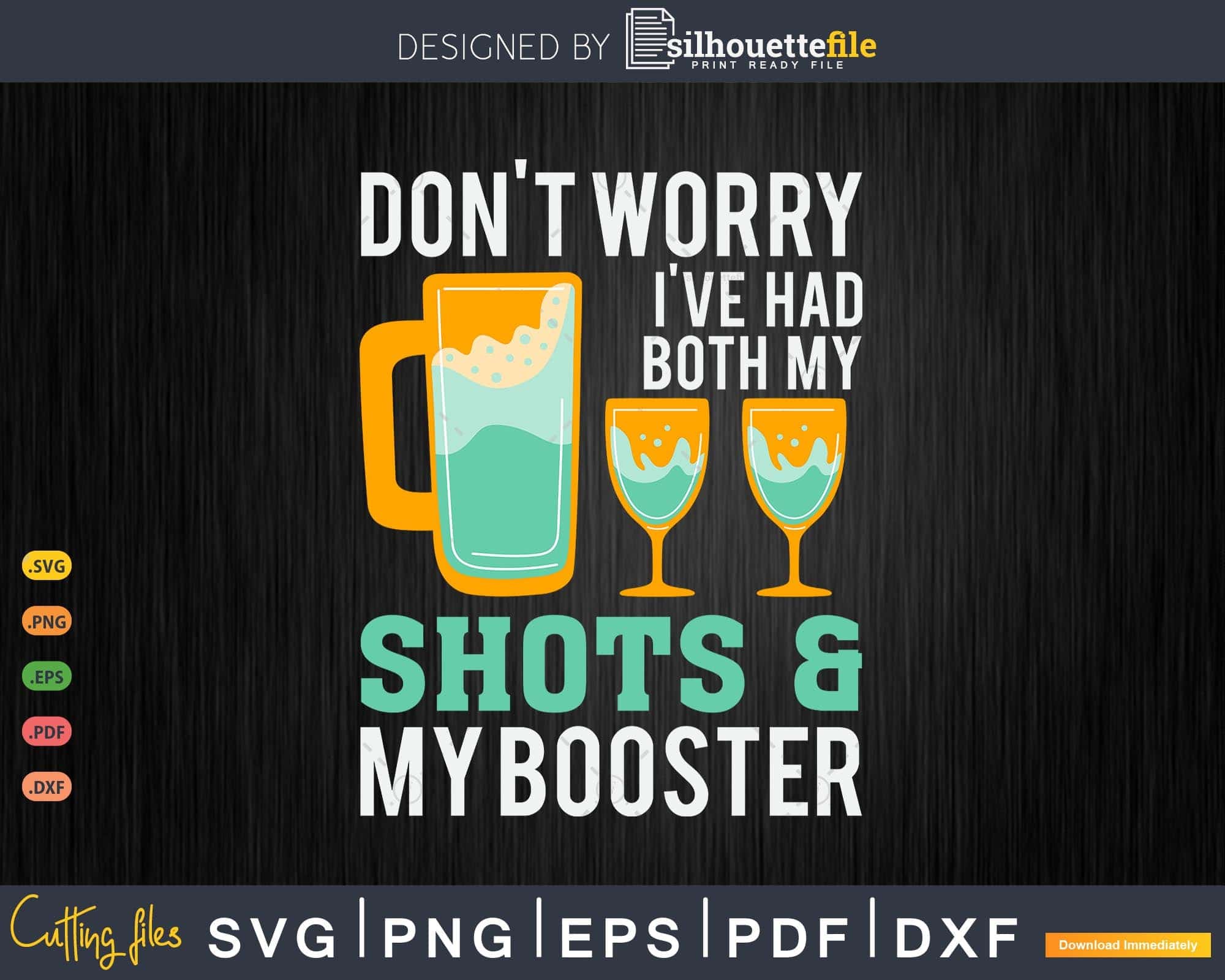 Don't worry I've had both my shots and booster Svg Cut Files ...