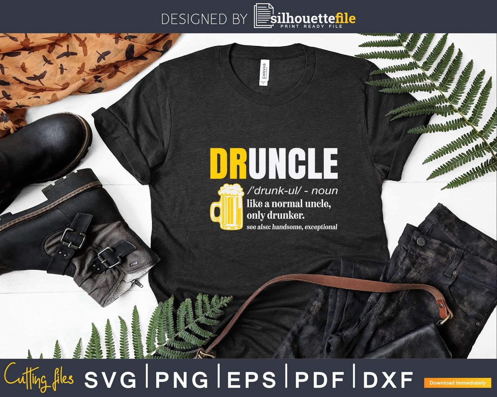 Druncle Definition Saying For Drunk Uncle Svg Dxf Cricut | Silhouettefile