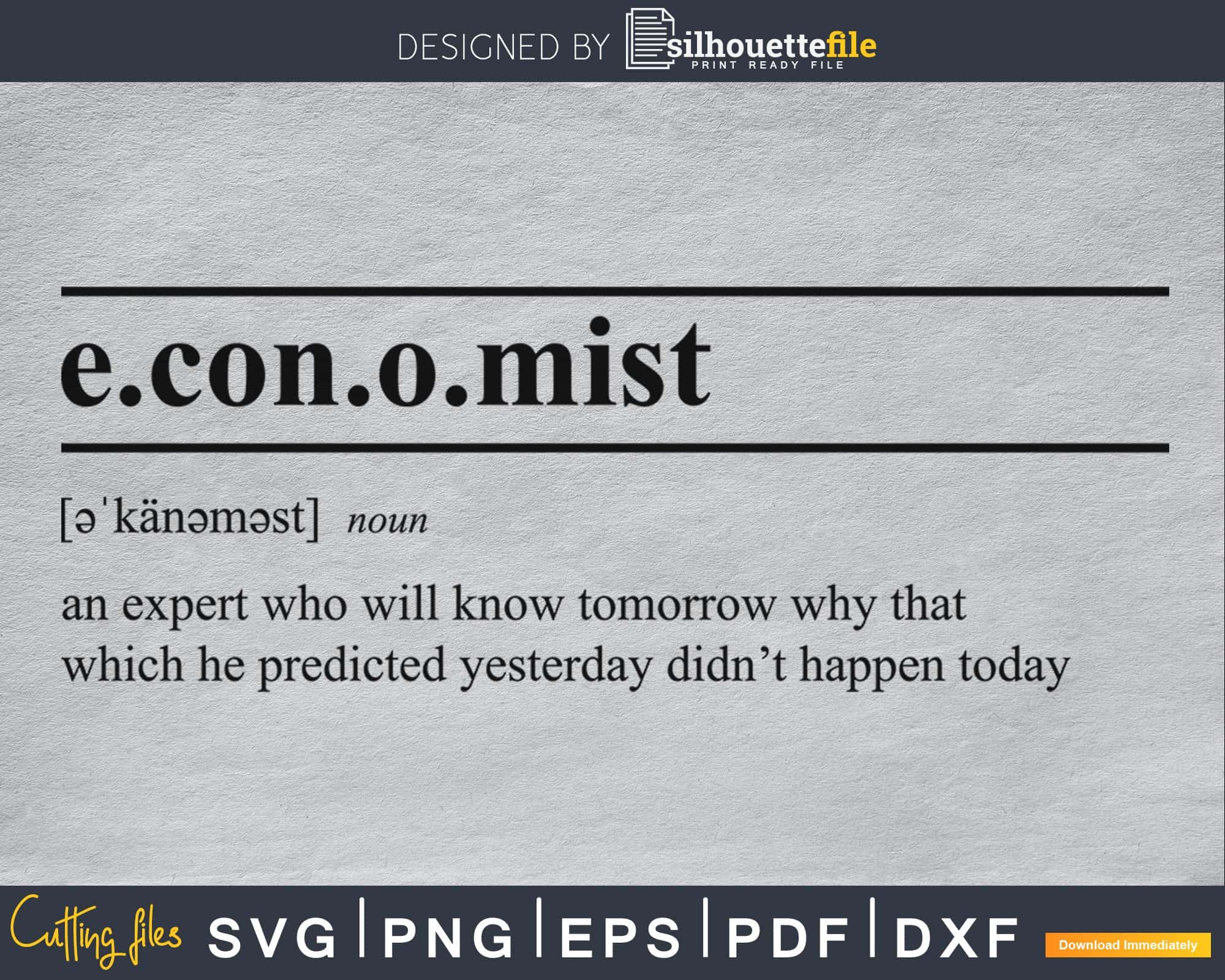 Economist definition svg printable file by Silhouette File | Silhouettefile