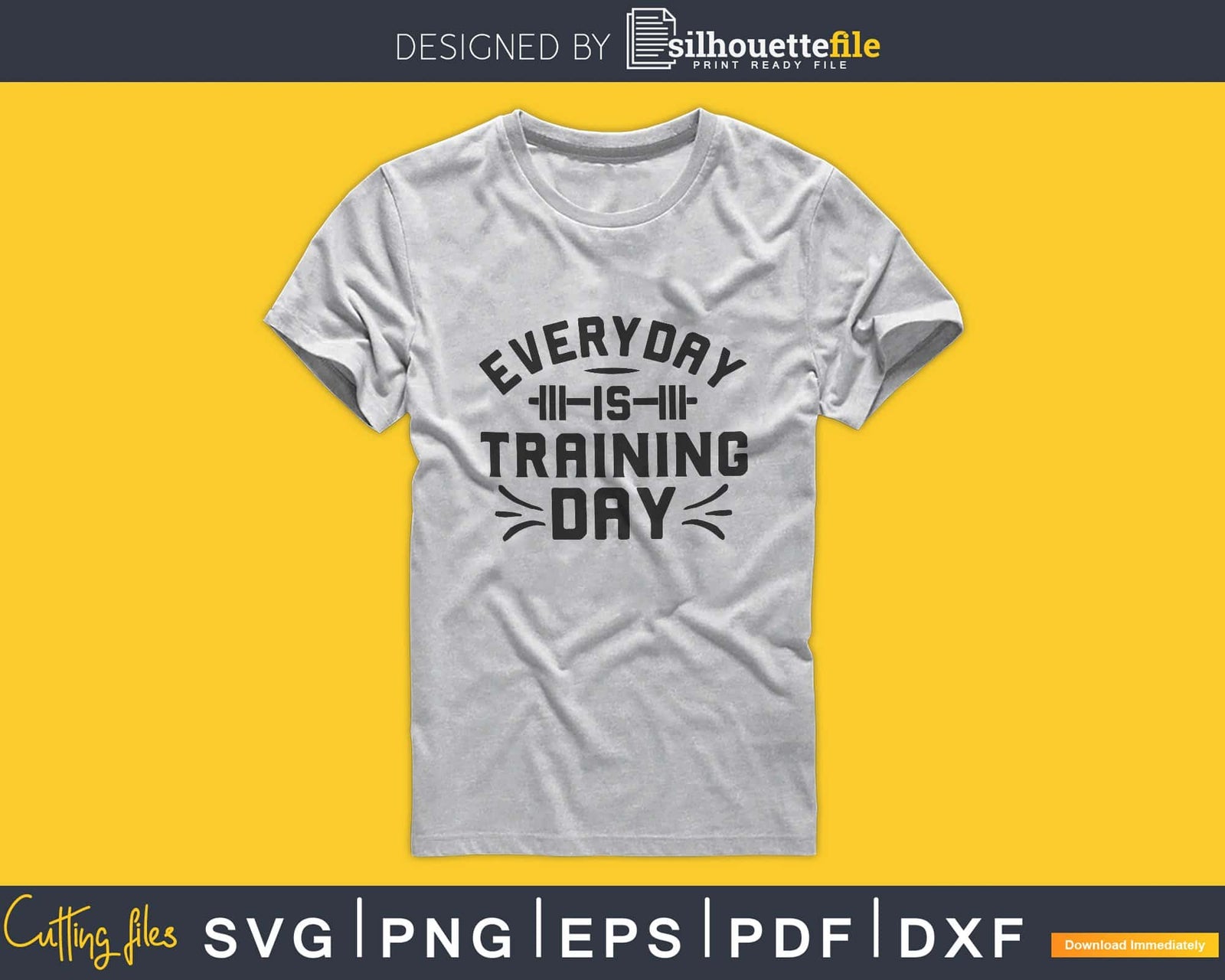 Everyday is Training Day svg design cricut printable cut | SilhouetteFile