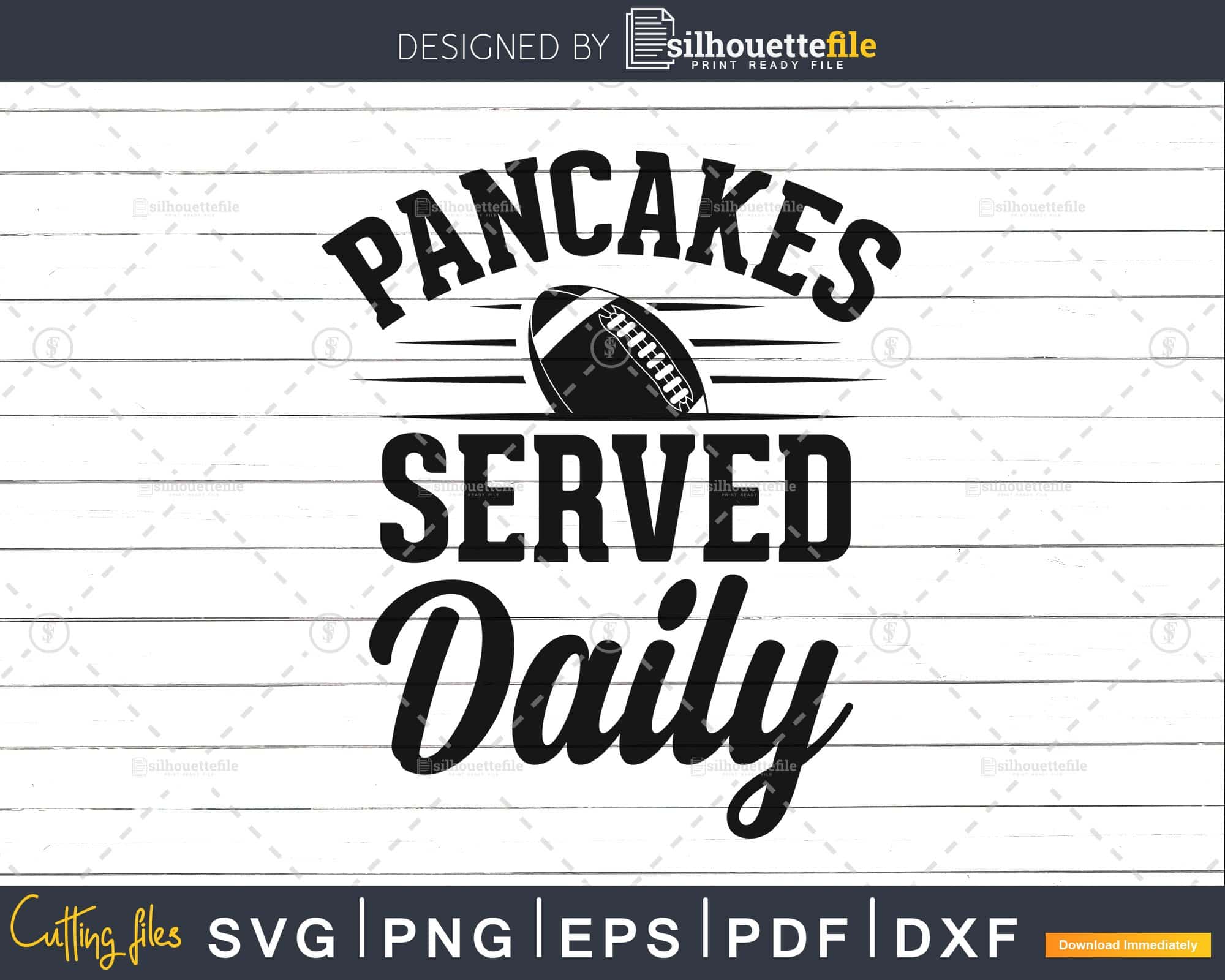 Football Offensive Lineman Pancakes Served Daily svg png cut files ...