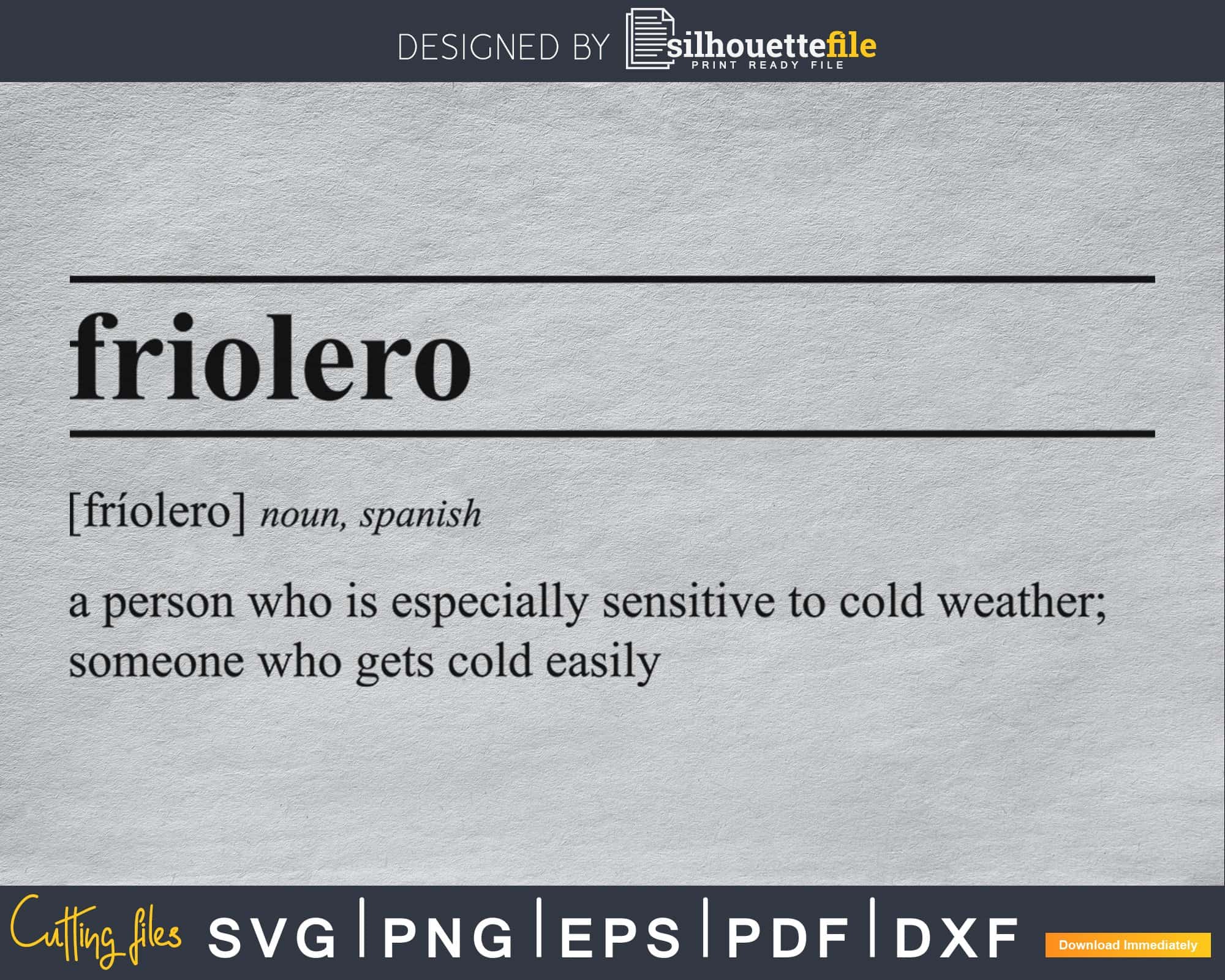 Friolero definition svg printable crafts cut file by Silhouette File ...