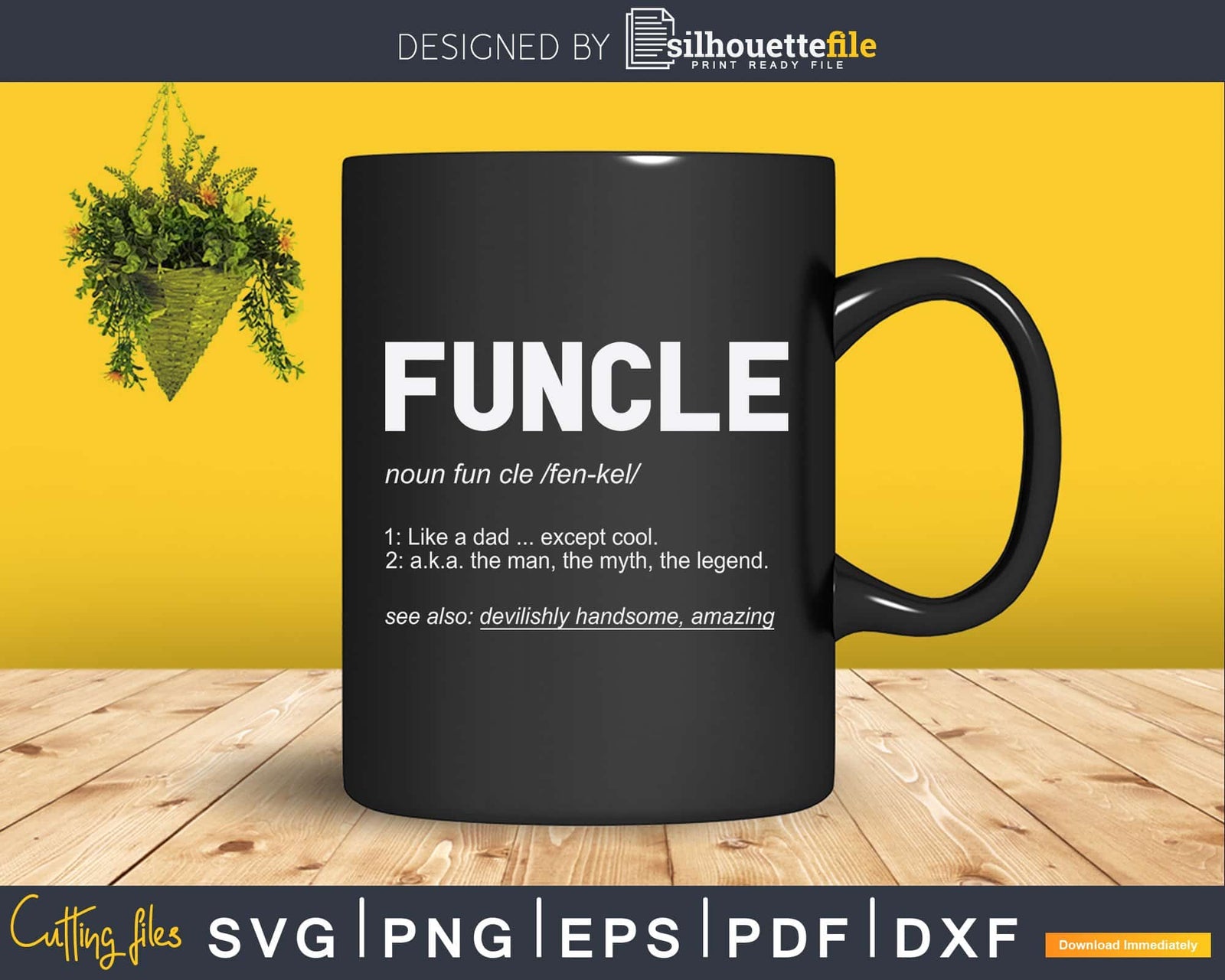 Fun Uncle Funcle Definition Funny Meme Svg, Uncle Svg Print Ready File ...