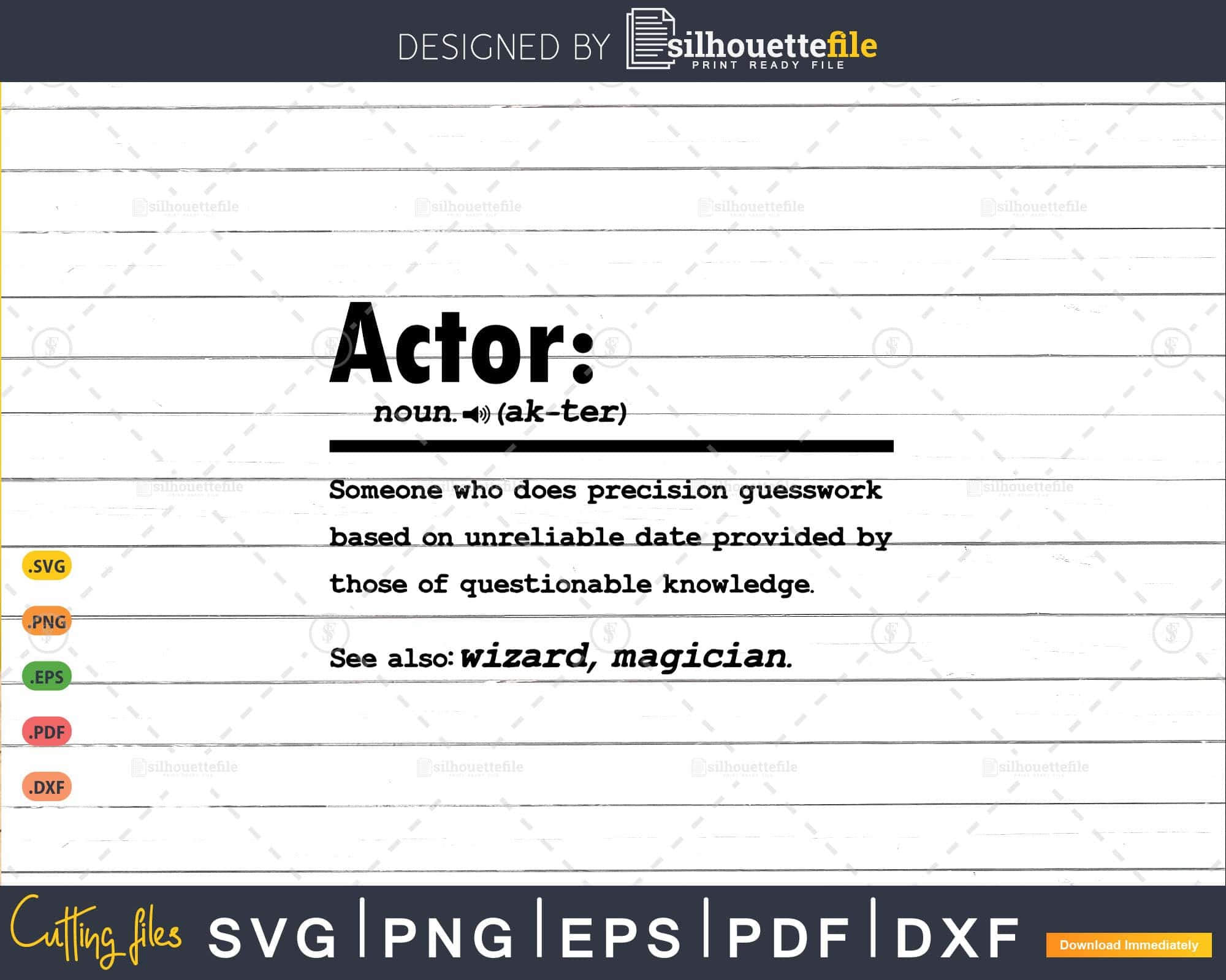 Funny Actor Definition Graduation Gift For Actor Svg Crafty Design ...