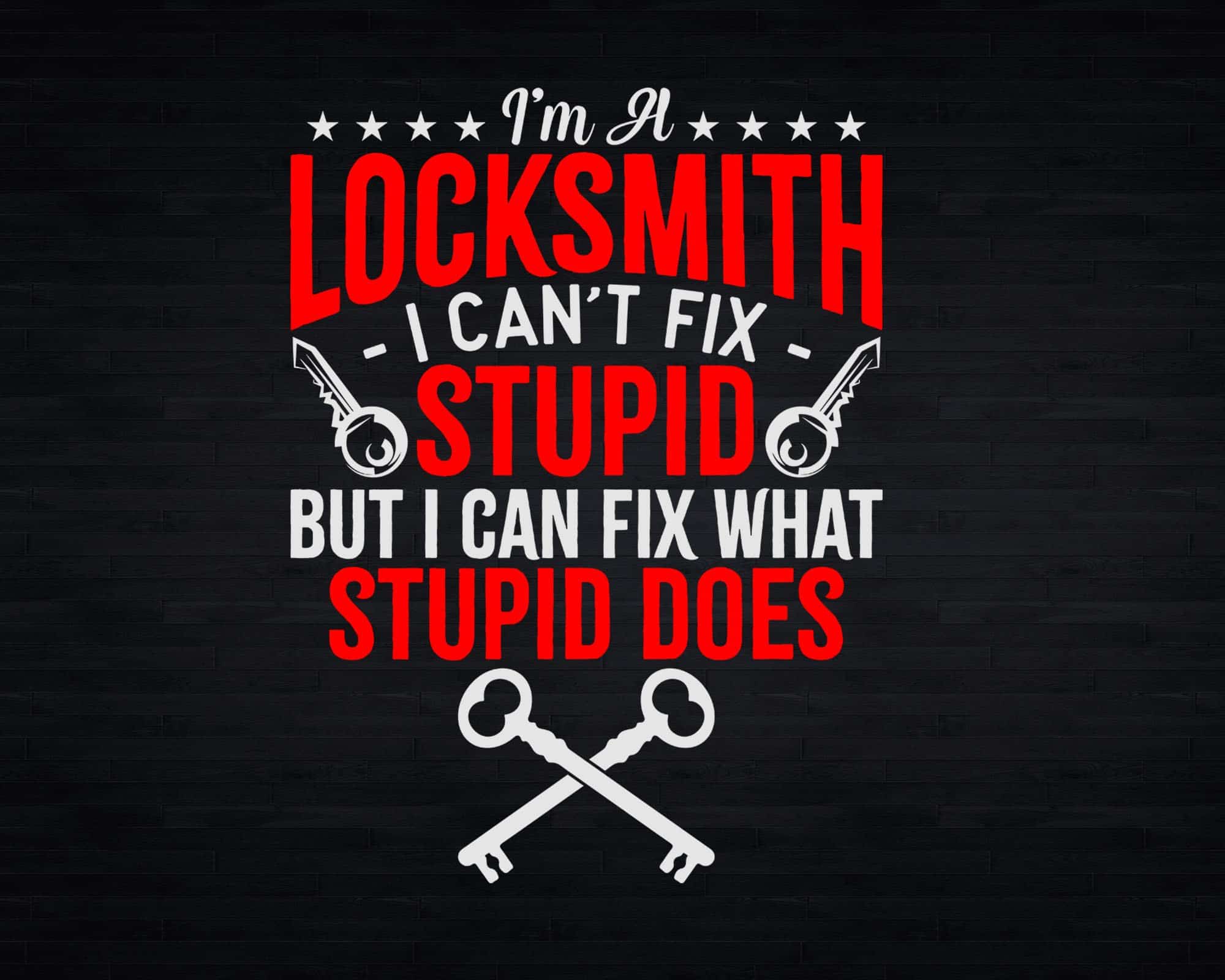 Funny Can’t Fix Stupid Fix What Stupid Does Svg Png Cricut | Silhouettefile