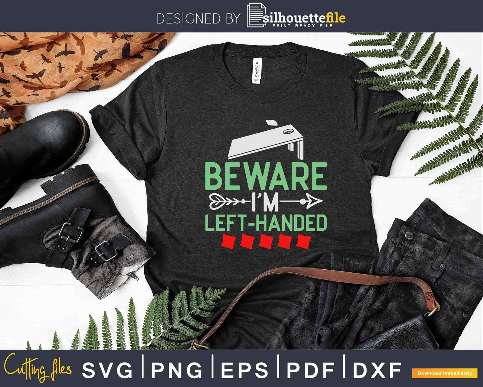 Funny Cornhole Beware I’m Left Handed Svg Dxf Cut Files | Silhouettefile
