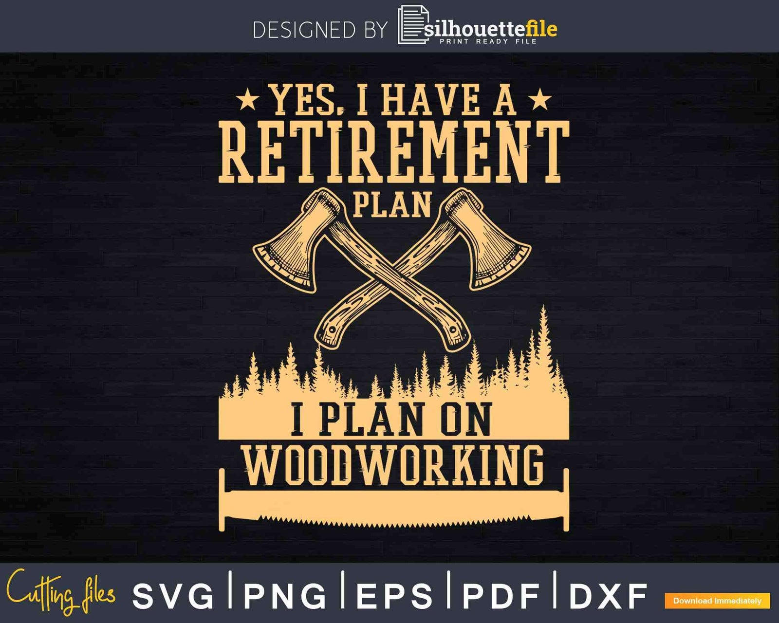 Funny Forestry Retirement Lumberjack Forester Svg T-shirt | Silhouettefile