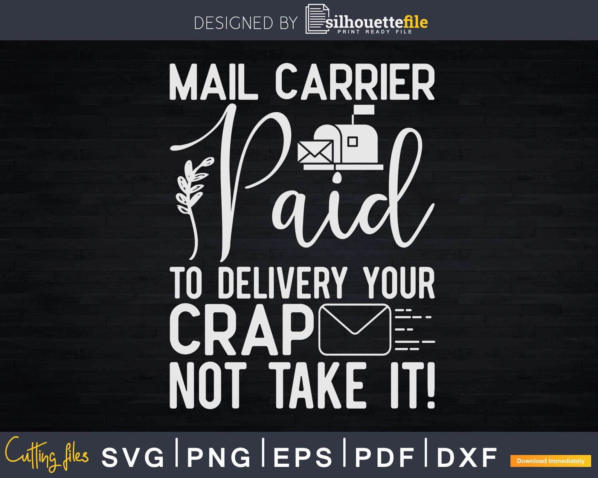 Funny Mail Carrier Mailman Postman Postal Worker Svg Dxf Cut ...