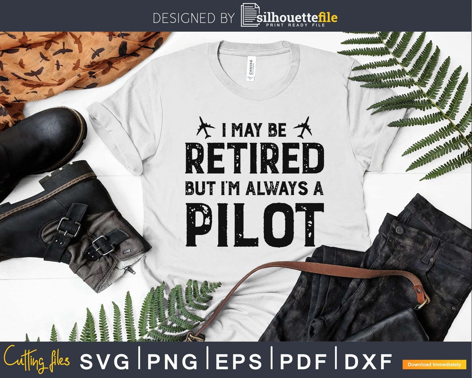 Funny Pilot Retirement I May Be Retired svg dxf png cutting ...